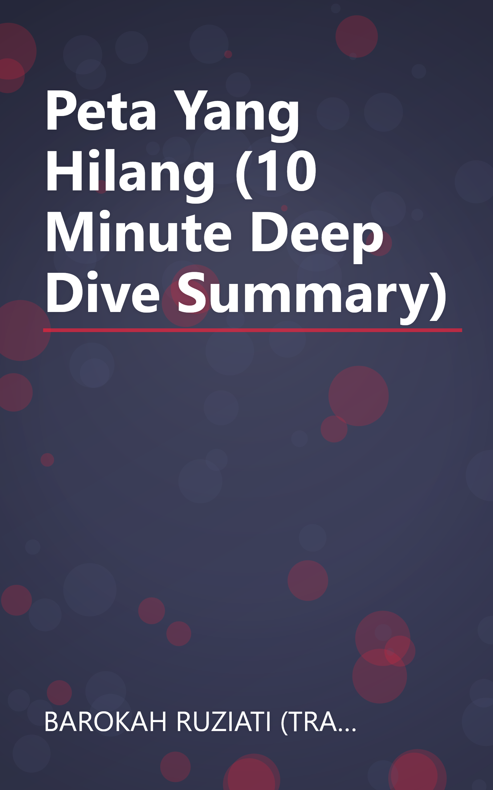 Peta Yang Hilang (10 Minute   Deep Dive Summary) book cover