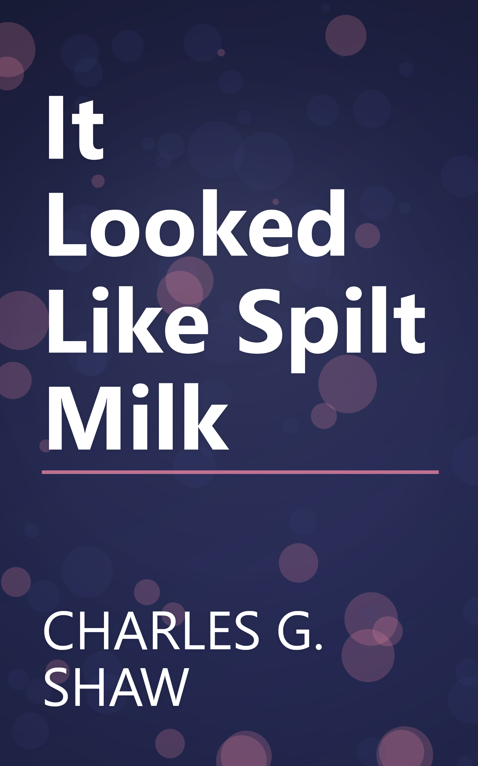 It Looked Like Spilt Milk book cover