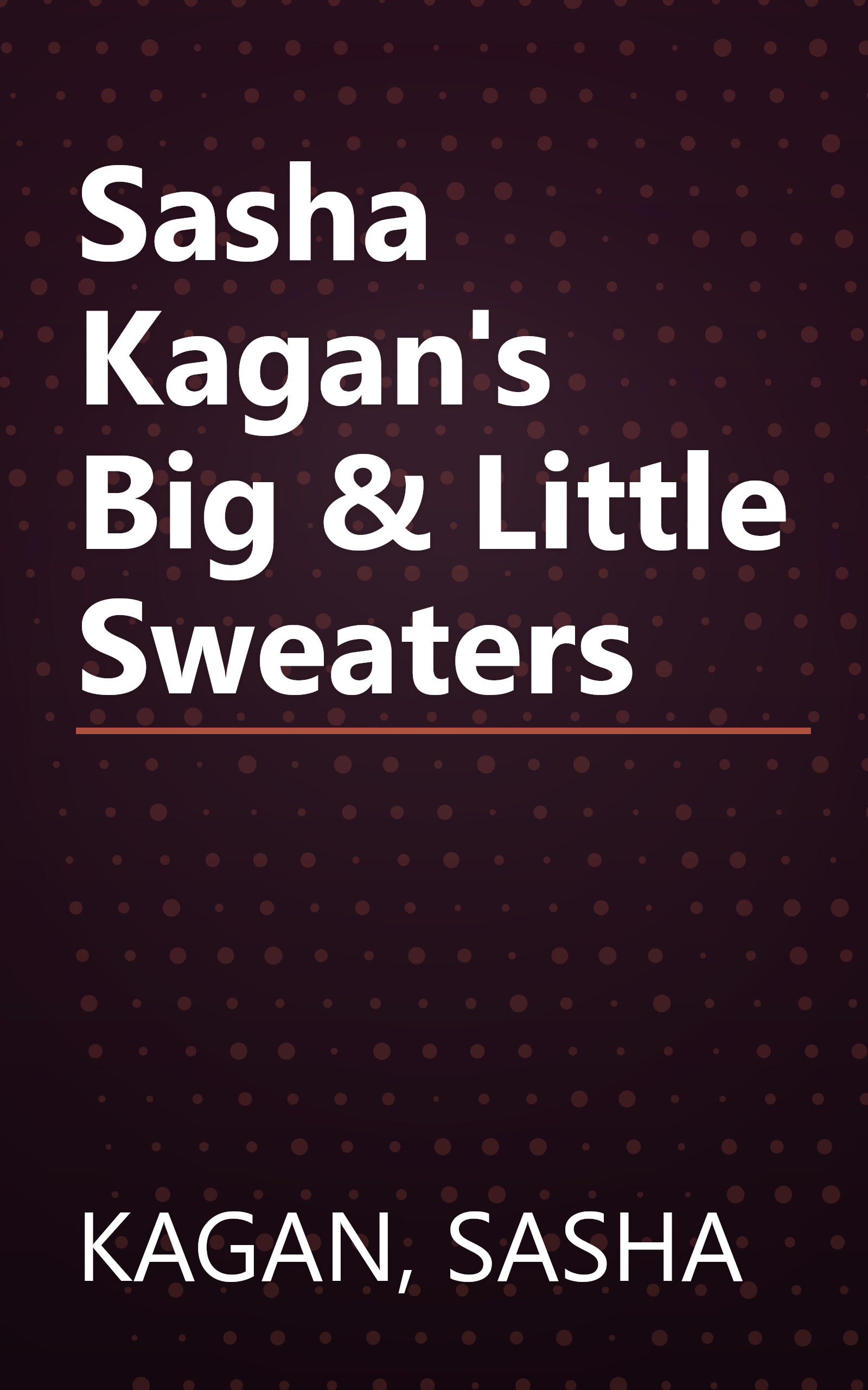 Sasha Kagan's Big & Little Sweaters book cover