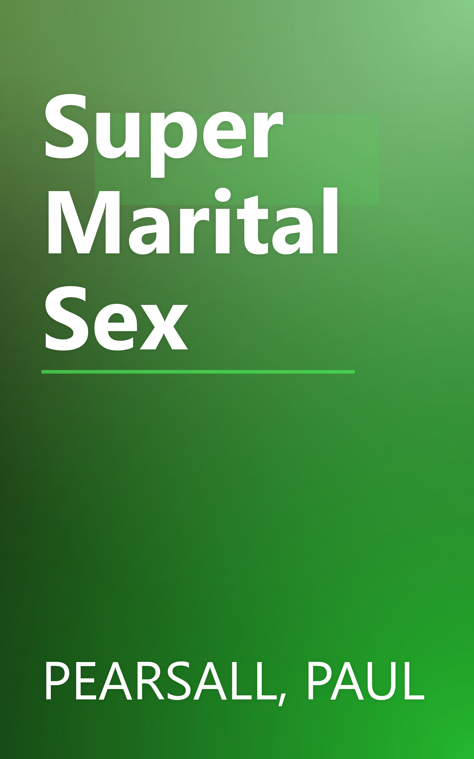 Super Marital Sex book cover