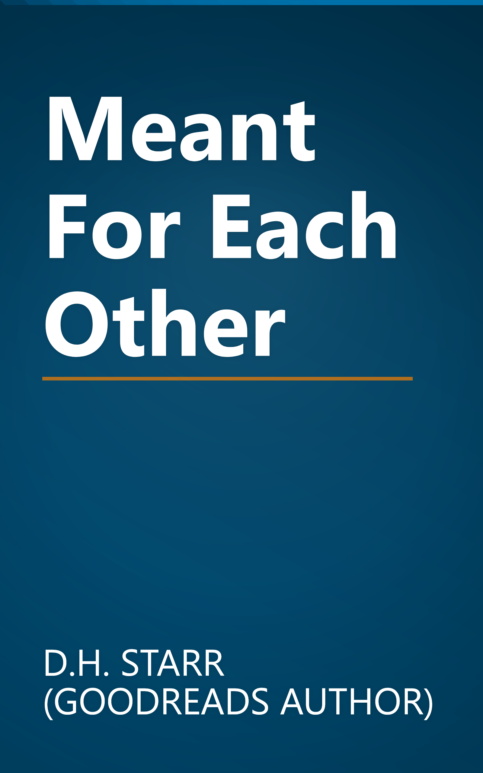 Meant For Each Other book cover