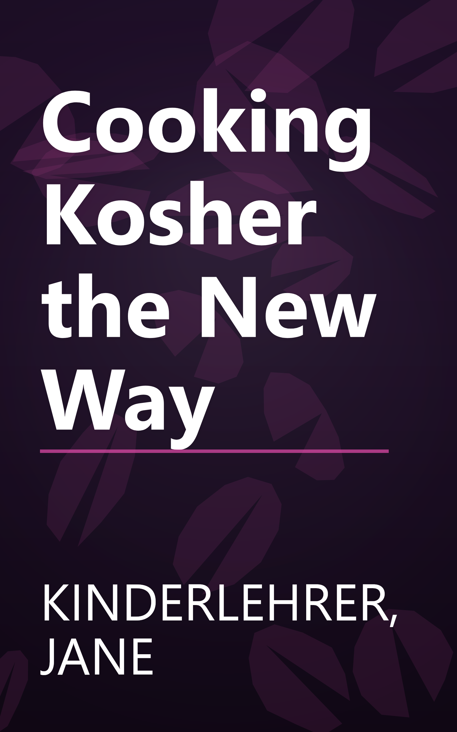 Cooking Kosher the New Way book cover