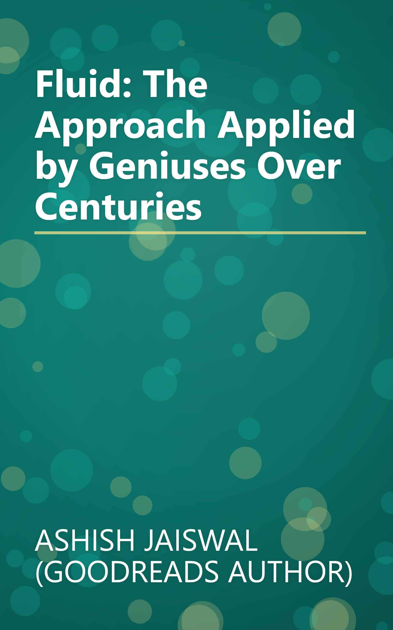 Fluid: The Approach Applied by Geniuses Over Centuries book cover