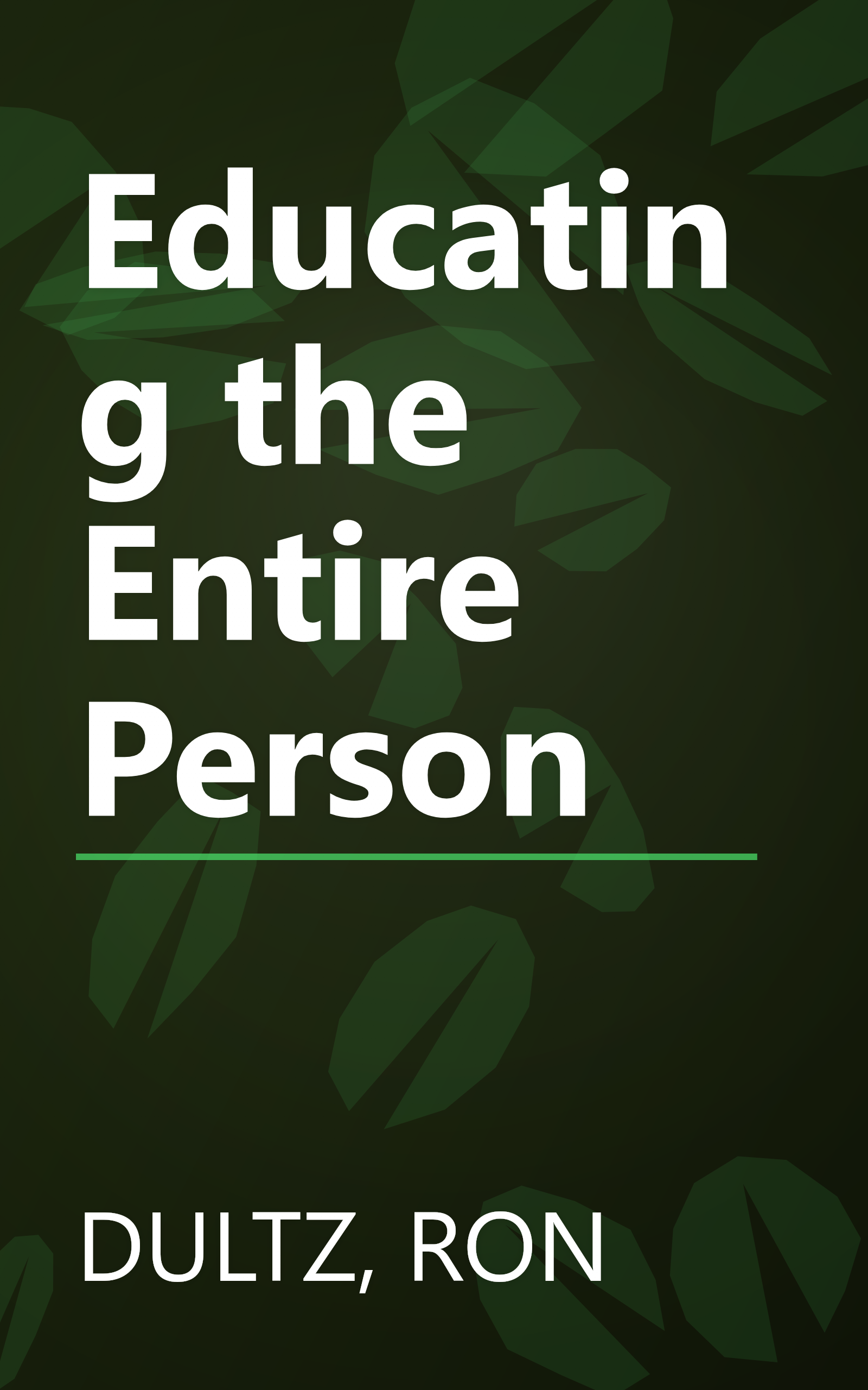 Educating the Entire Person book cover