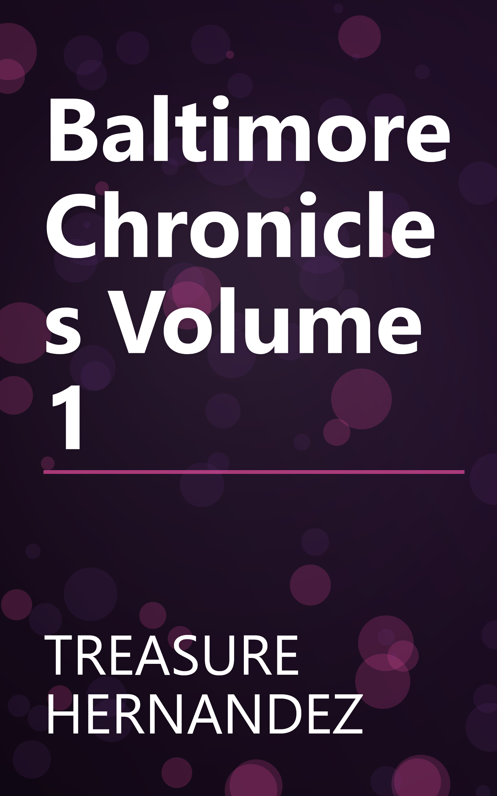Baltimore Chronicles Volume 1 book cover