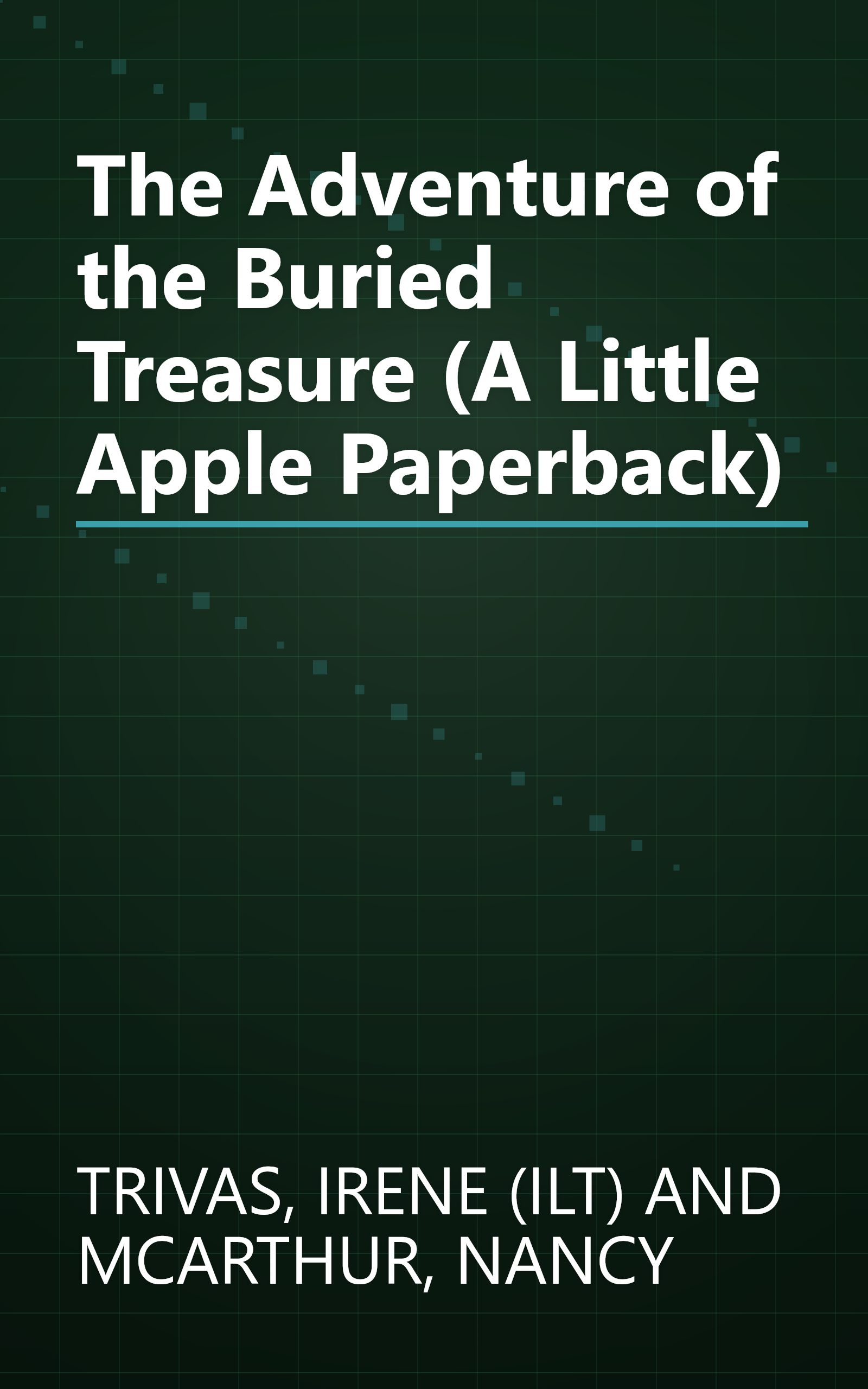 The Adventure of the Buried Treasure (A Little Apple Paperback) book cover
