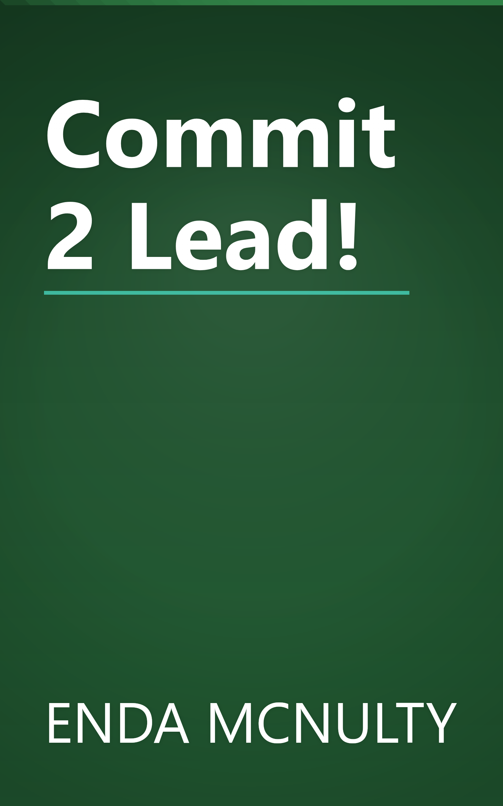 Commit 2 Lead! book cover