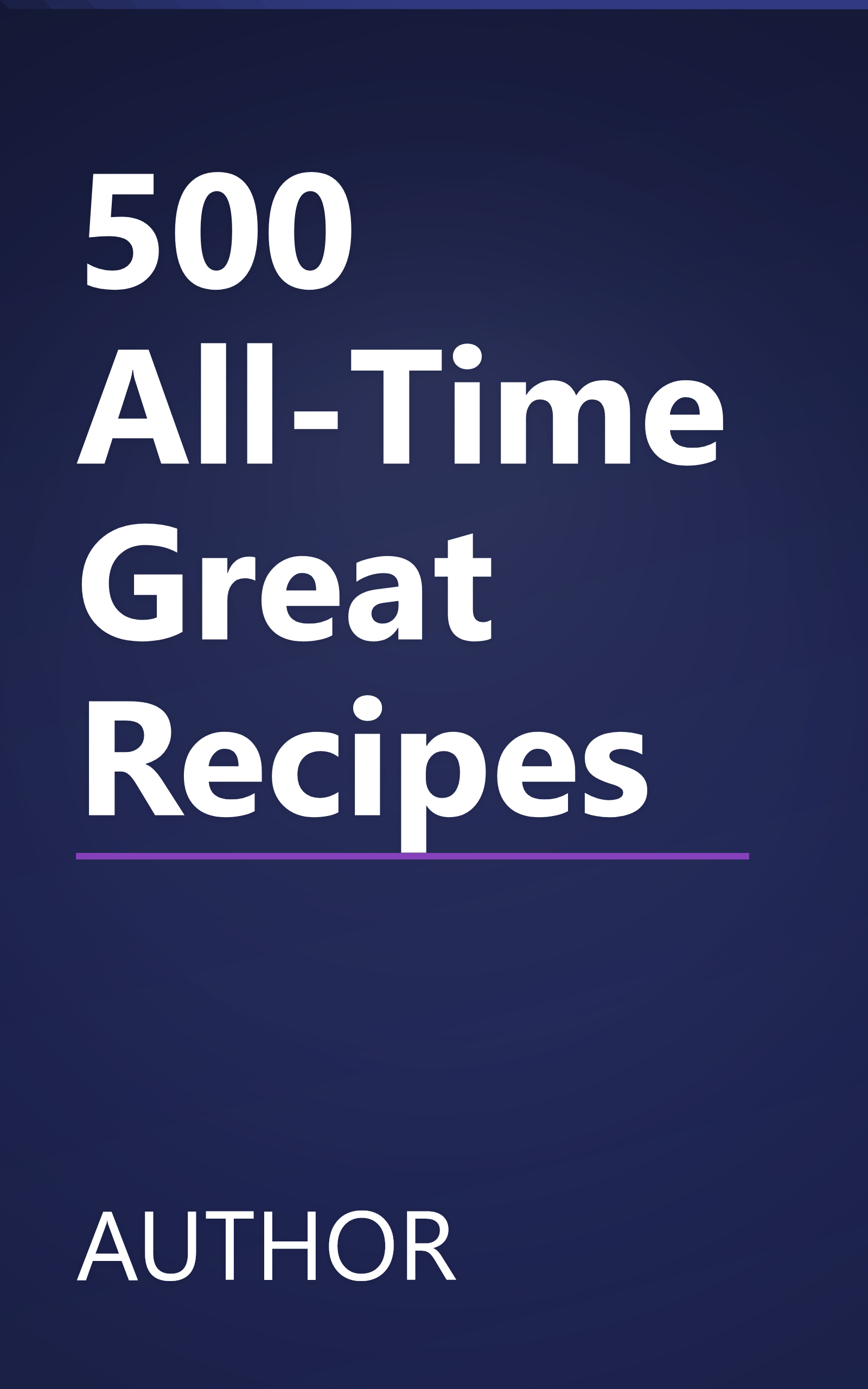 500 All-Time Great Recipes book cover