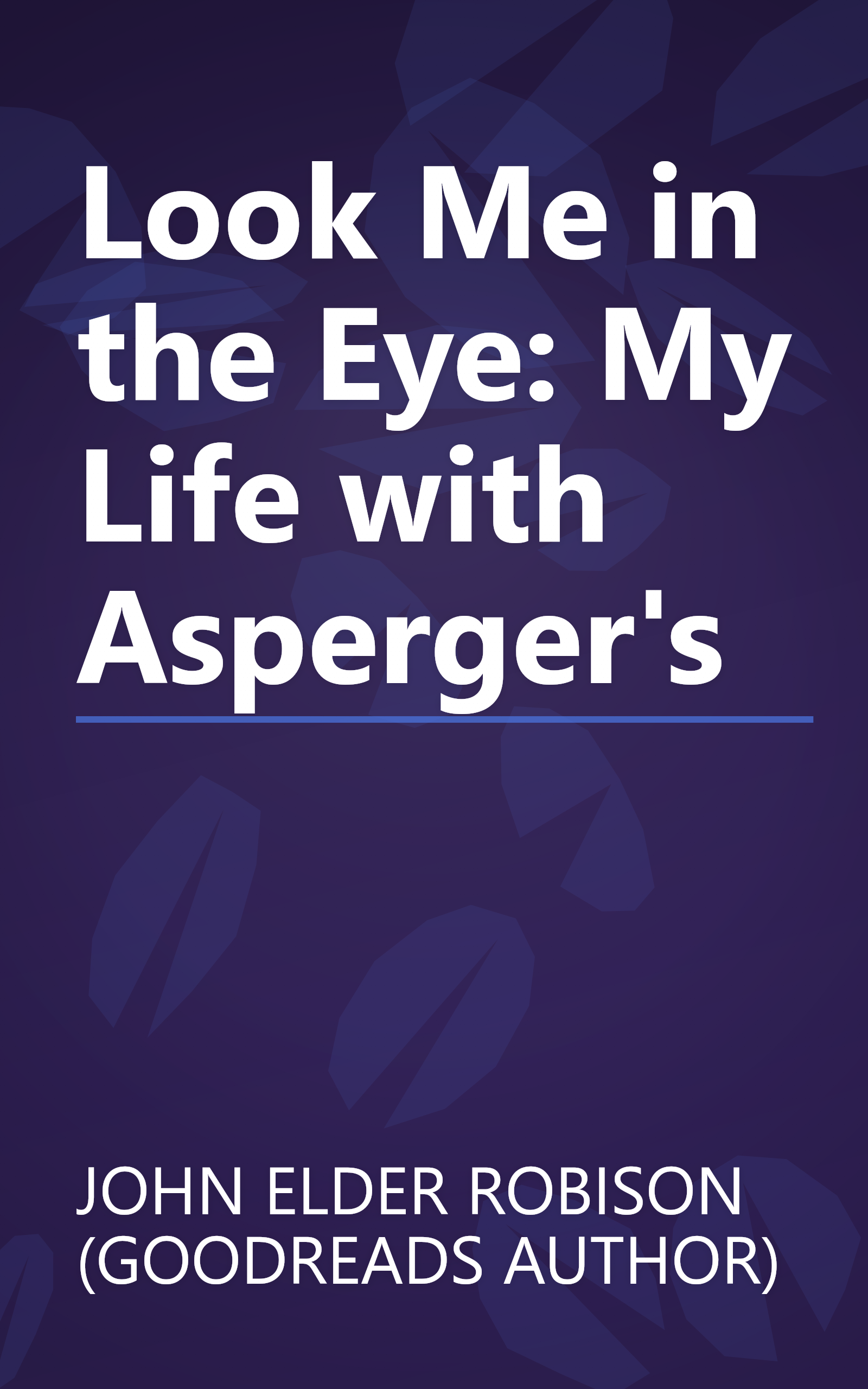 Look Me in the Eye: My Life with Asperger's book cover