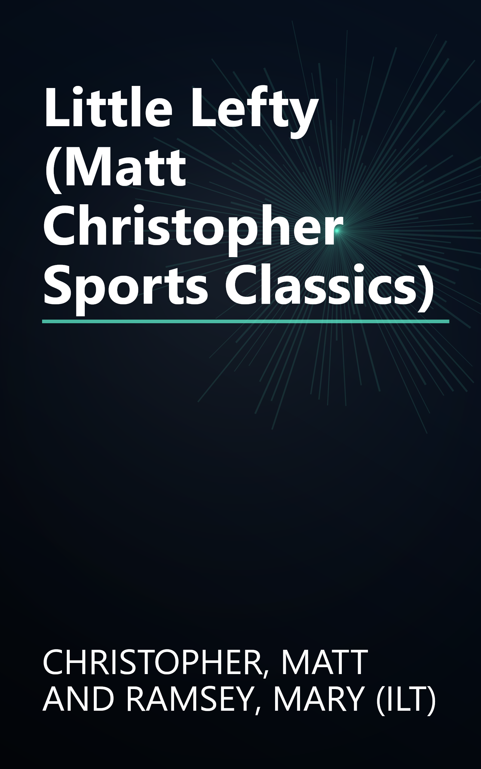 Little Lefty (Matt Christopher Sports Classics) book cover