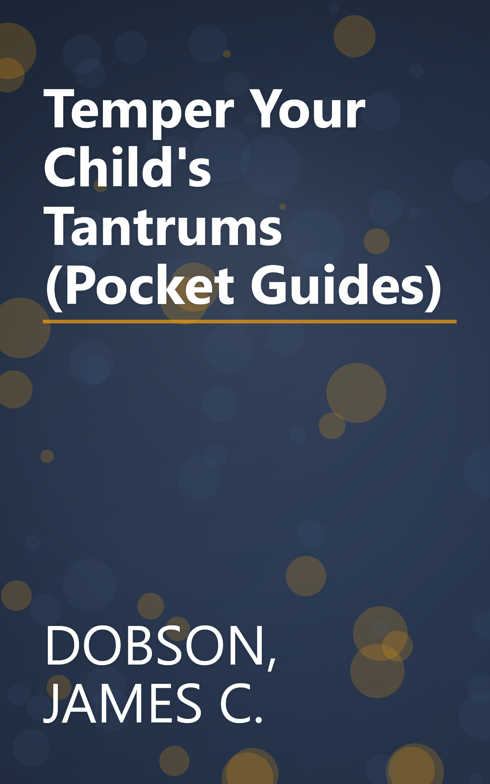 Temper Your Child's Tantrums (Pocket Guides) book cover