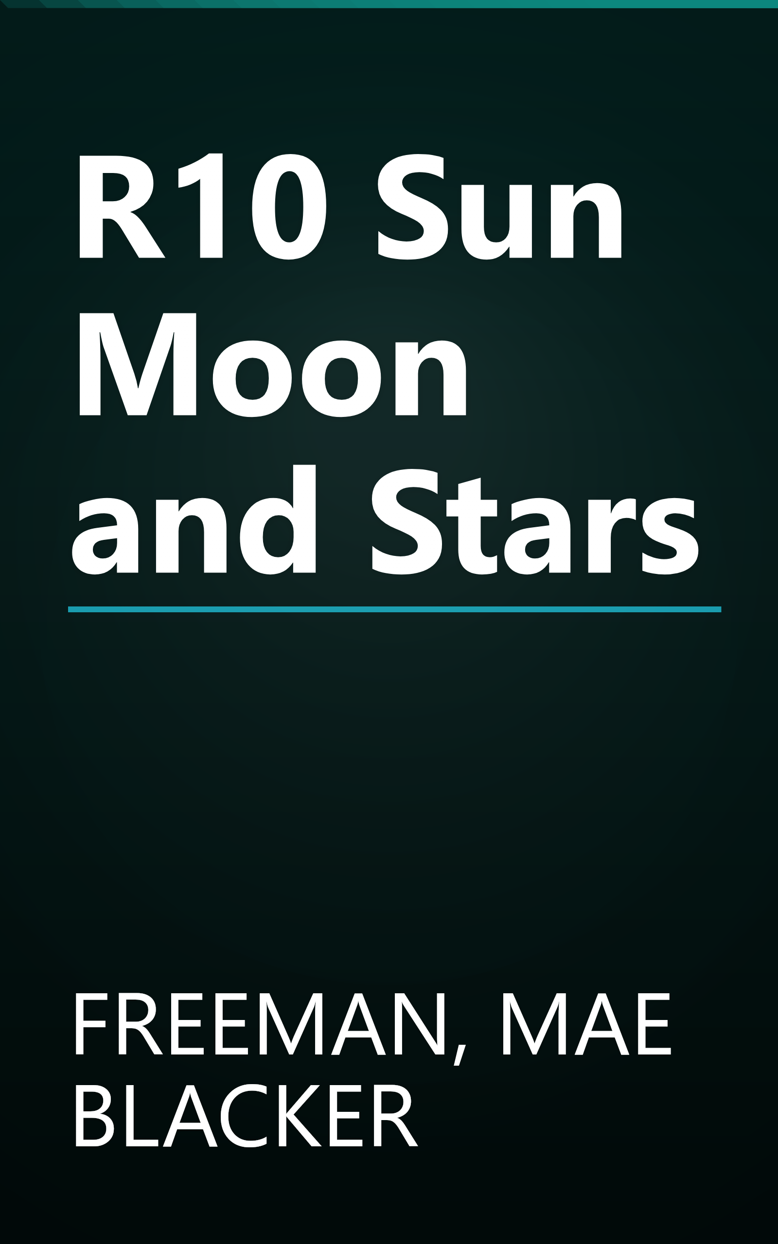 R10 Sun Moon and Stars book cover
