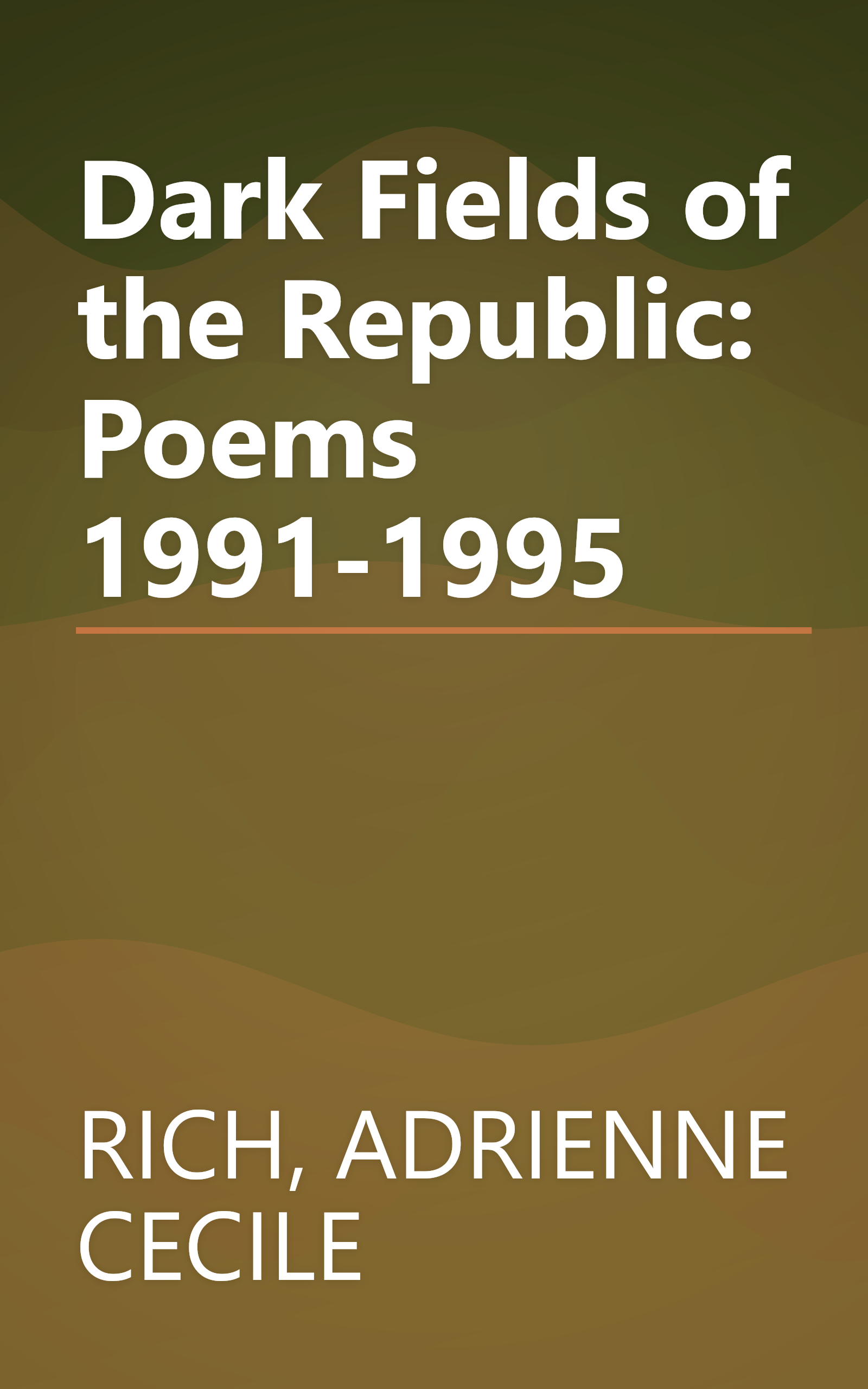 Dark Fields of the Republic: Poems 1991-1995 book cover
