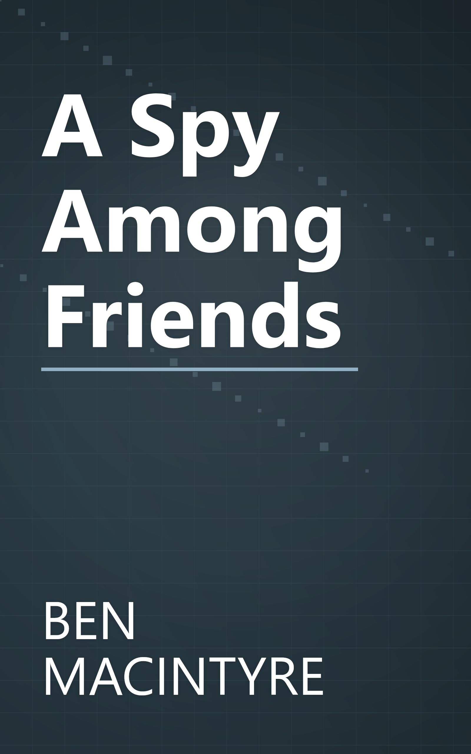 A Spy Among Friends book cover