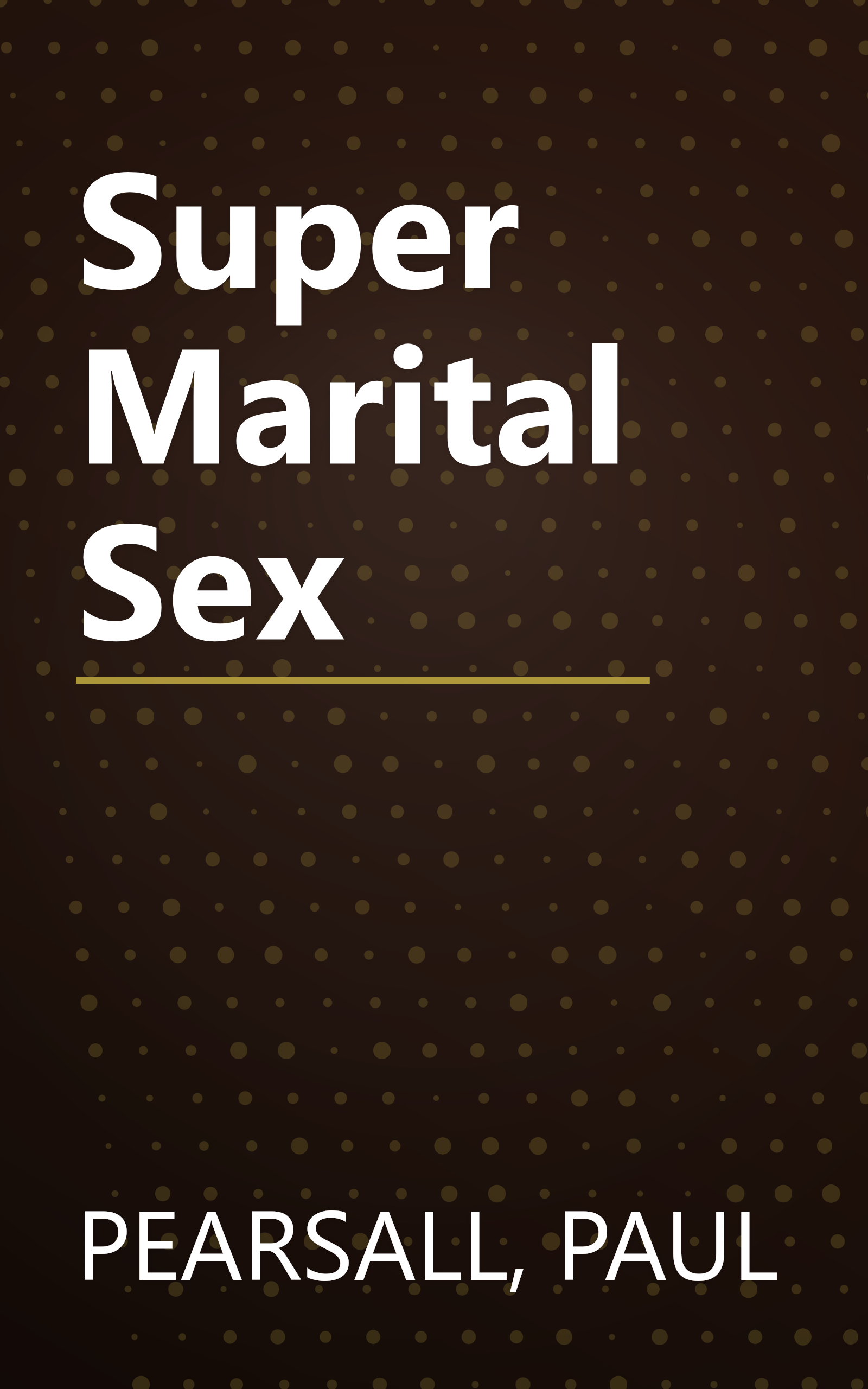Super Marital Sex book cover