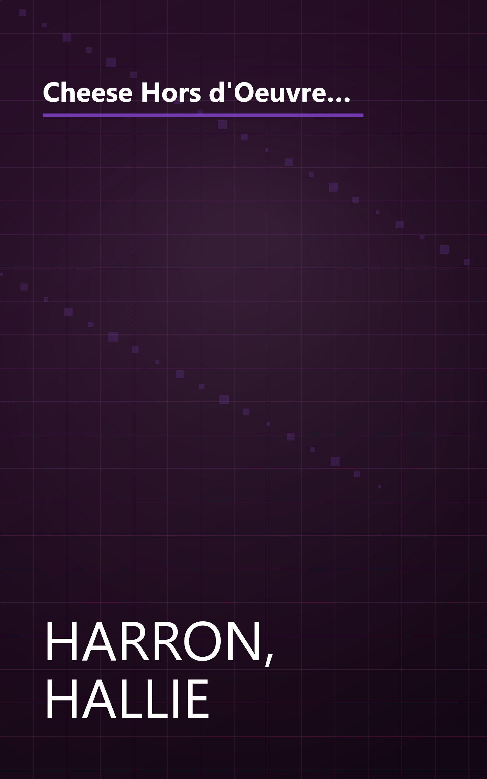 Cheese Hors d'Oeuvres: 50 Recipes for Crispy CanapÃÂ©s, Delectable Dips, Marinated Morsels, and Other Tasty Tidbits book cover