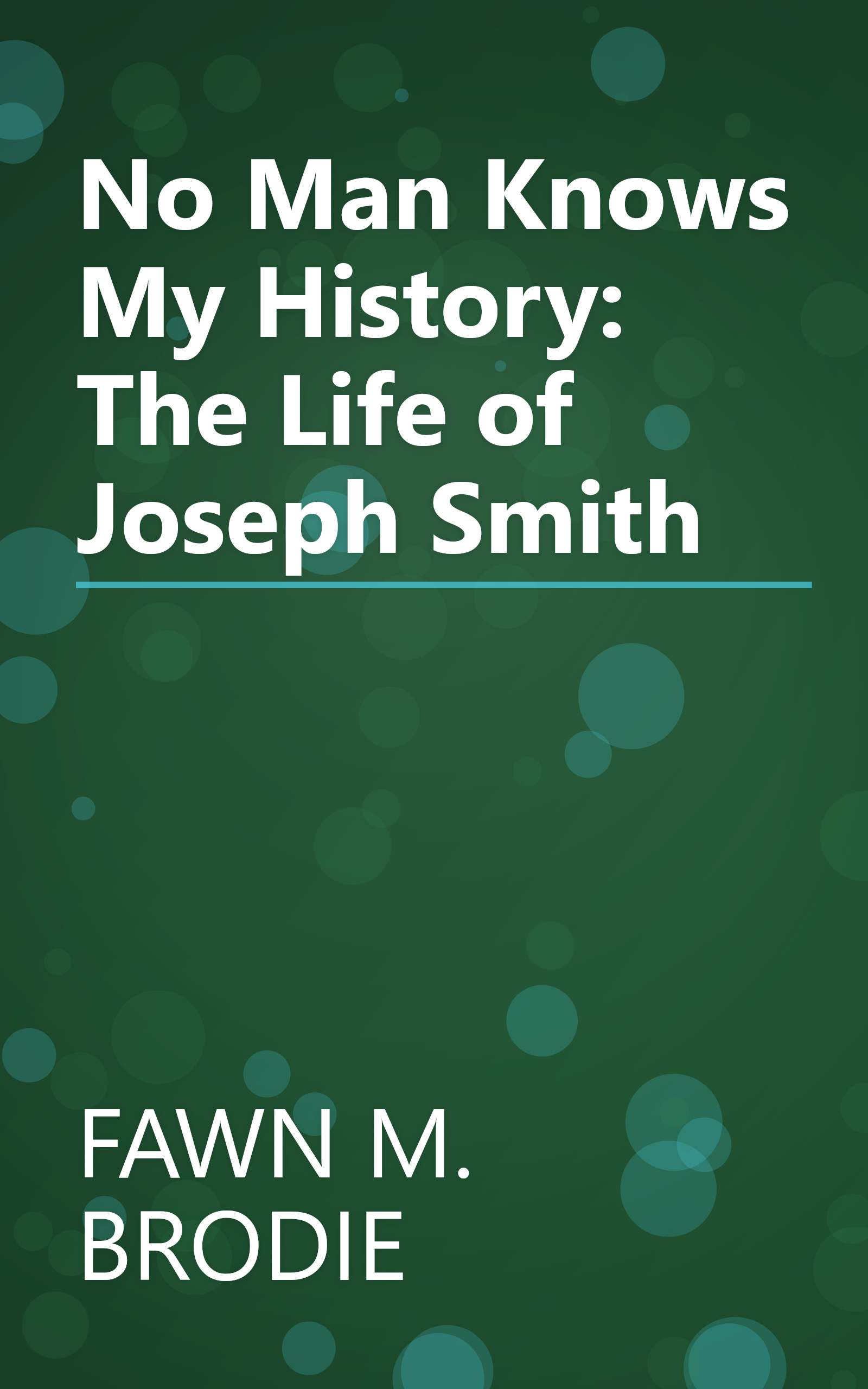 No Man Knows My History: The Life of Joseph Smith book cover