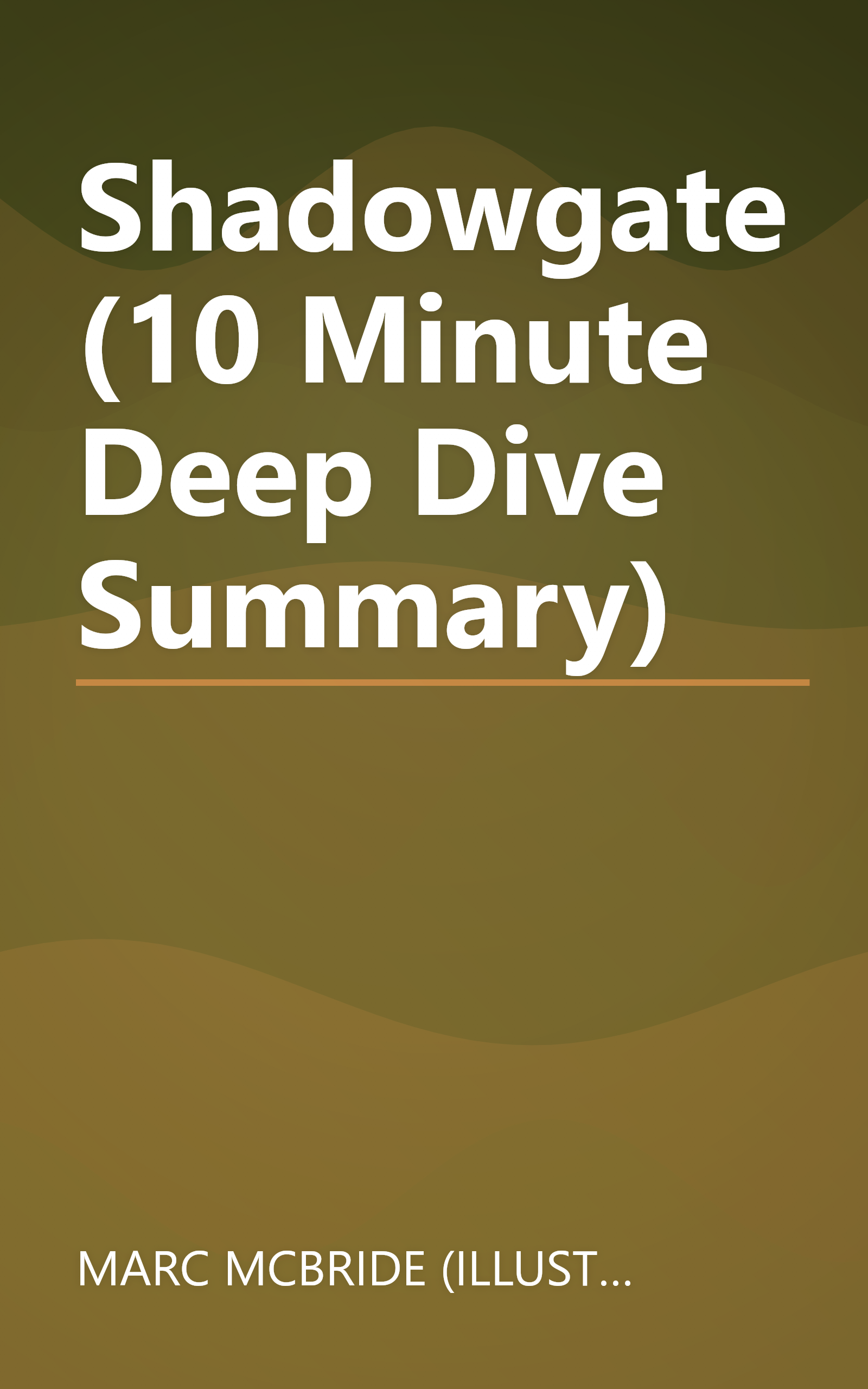Shadowgate (10 Minute   Deep Dive Summary) book cover