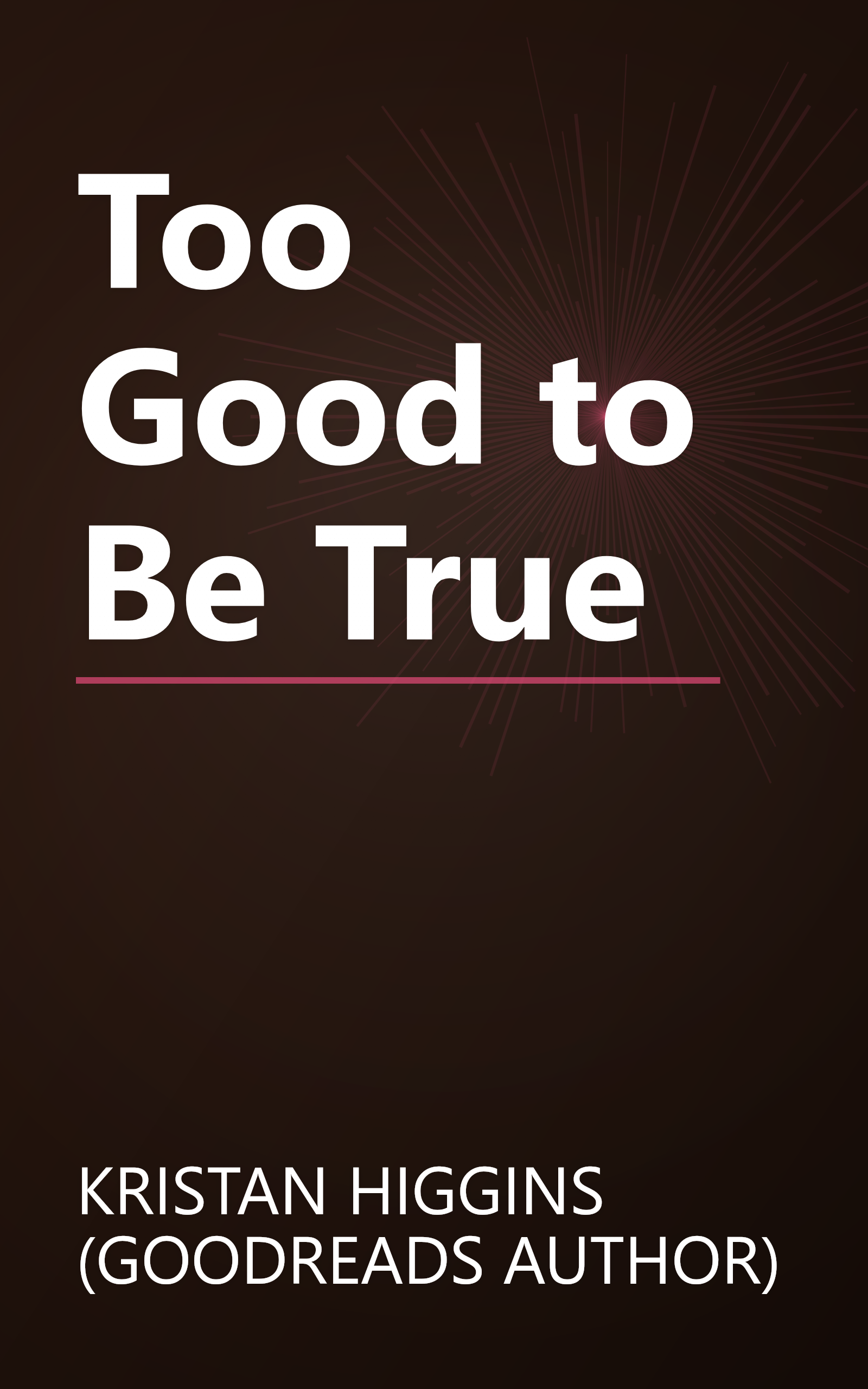 Too Good to Be True book cover
