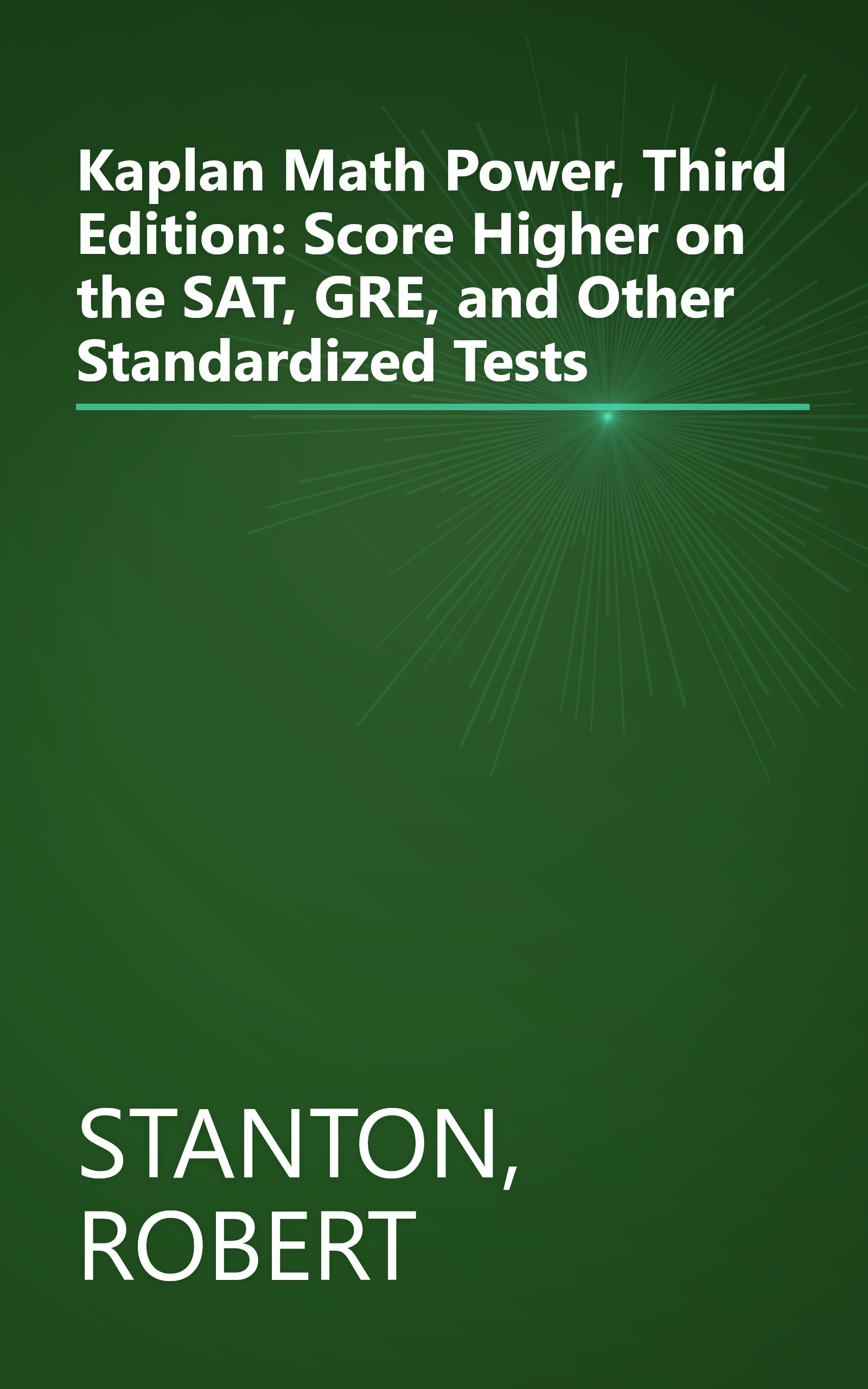 Kaplan Math Power, Third Edition: Score Higher on the SAT, GRE, and Other Standardized Tests book cover