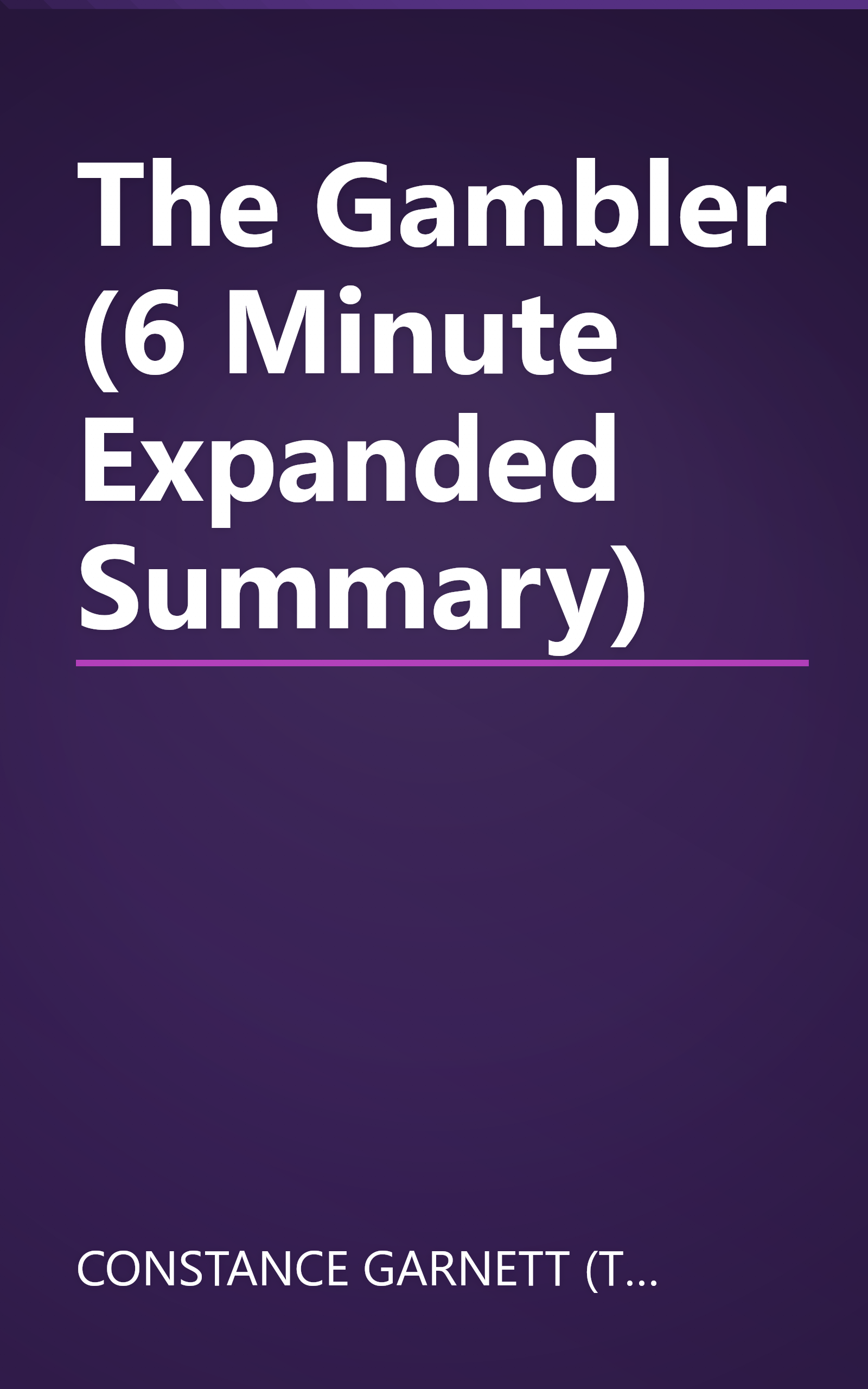 The Gambler (6 Minute   Expanded Summary) book cover