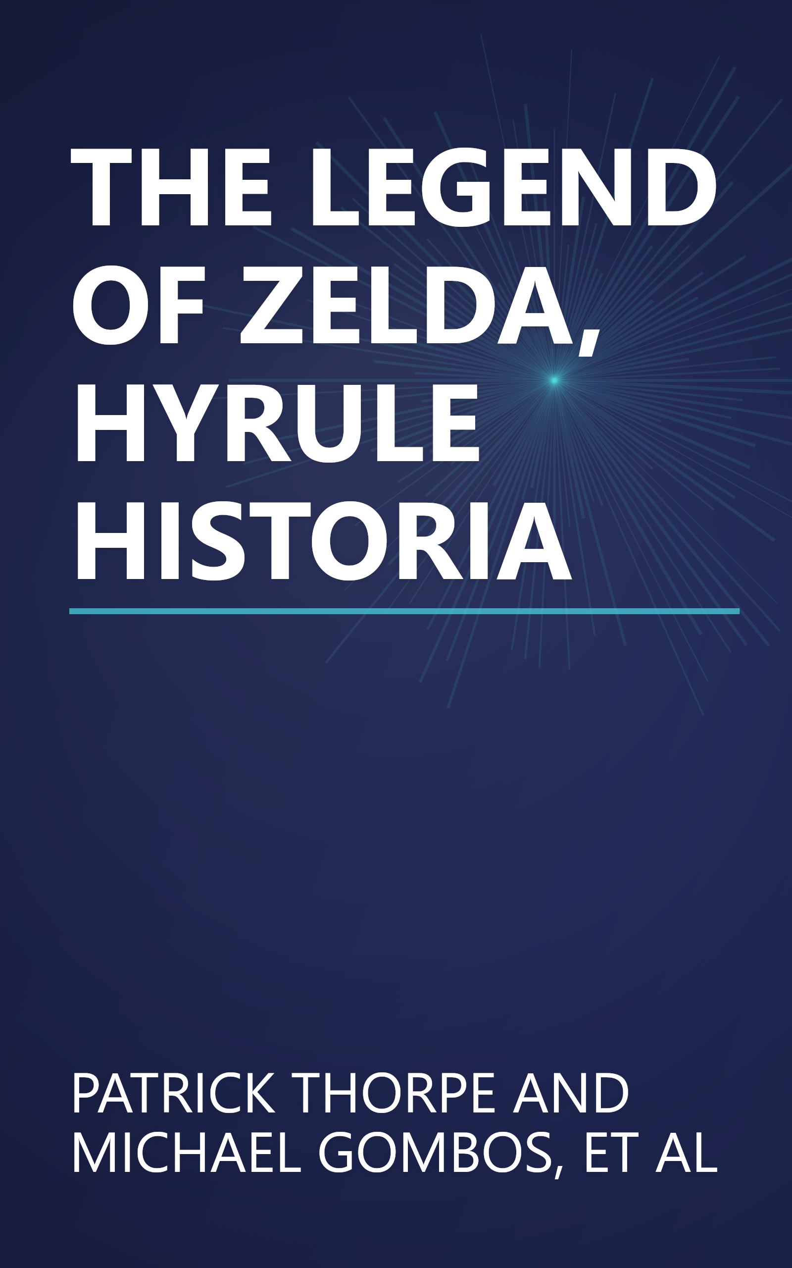 THE LEGEND OF ZELDA, HYRULE HISTORIA book cover