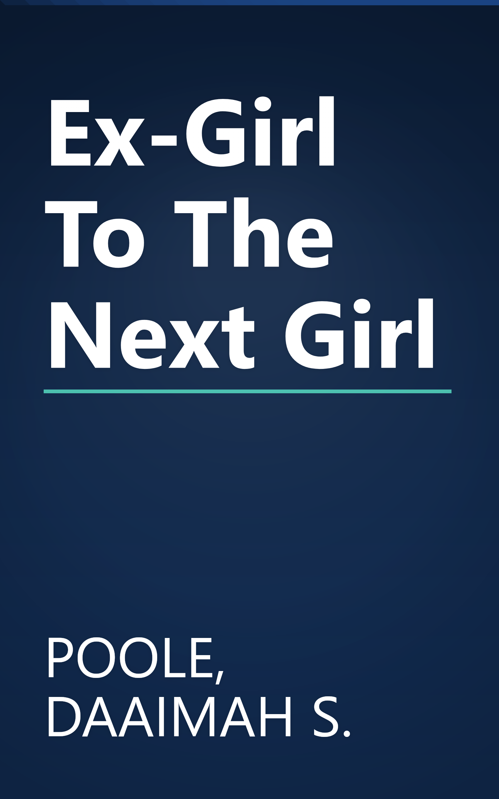 Ex-Girl To The Next Girl book cover