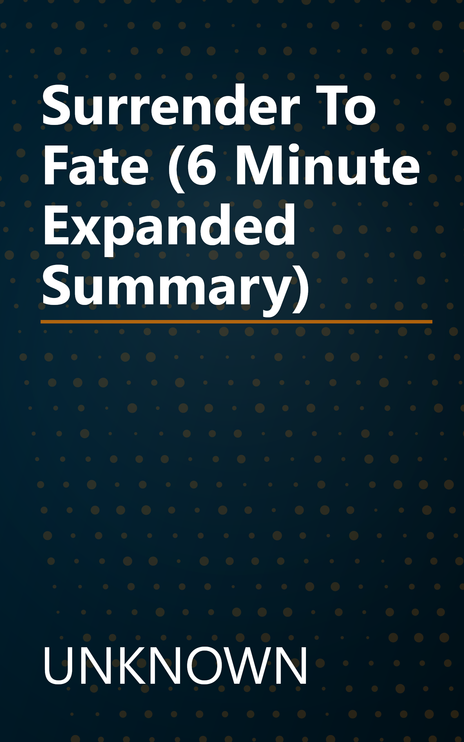 Surrender To Fate (6 Minute   Expanded Summary) book cover
