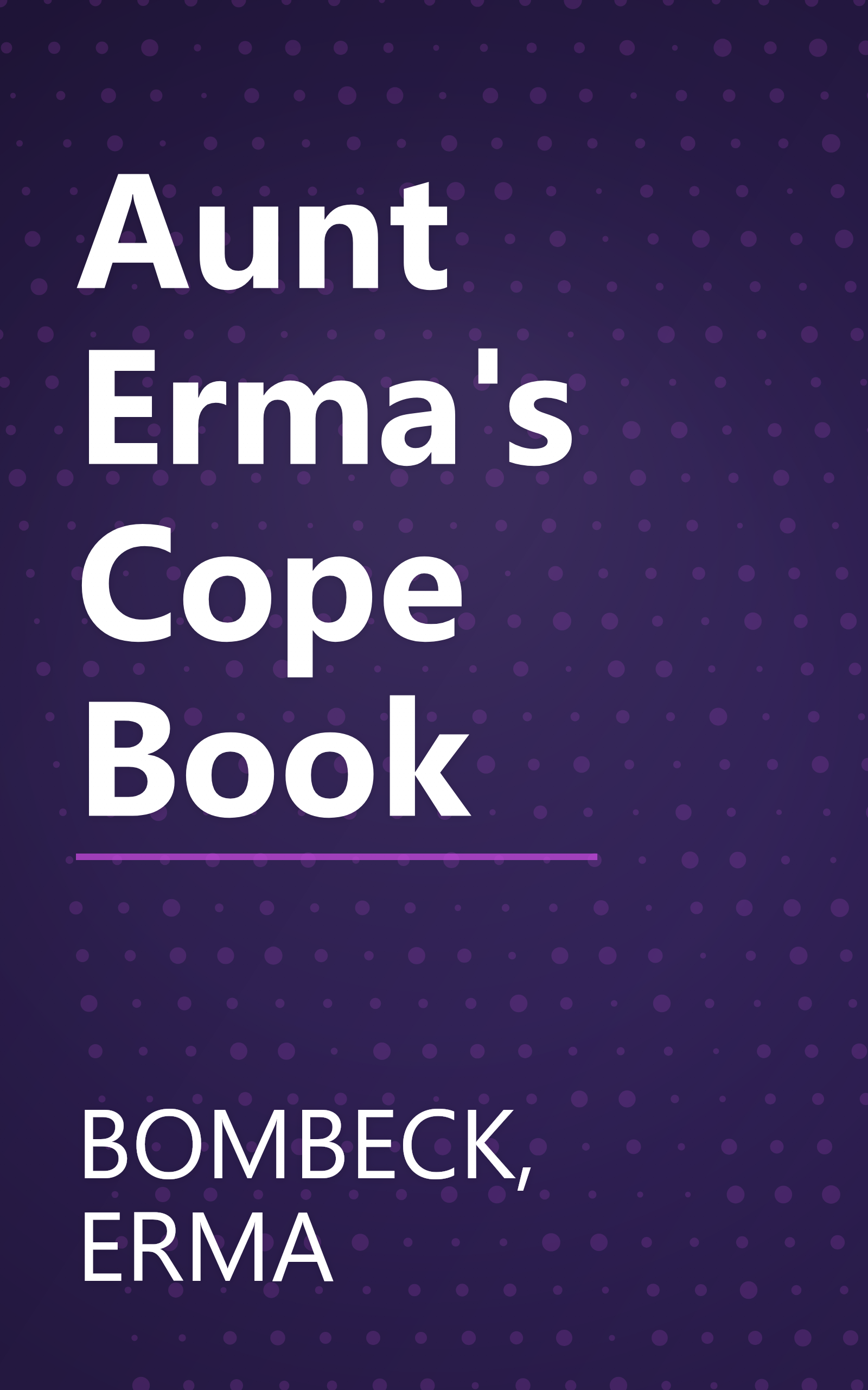 Aunt Erma's Cope Book book cover