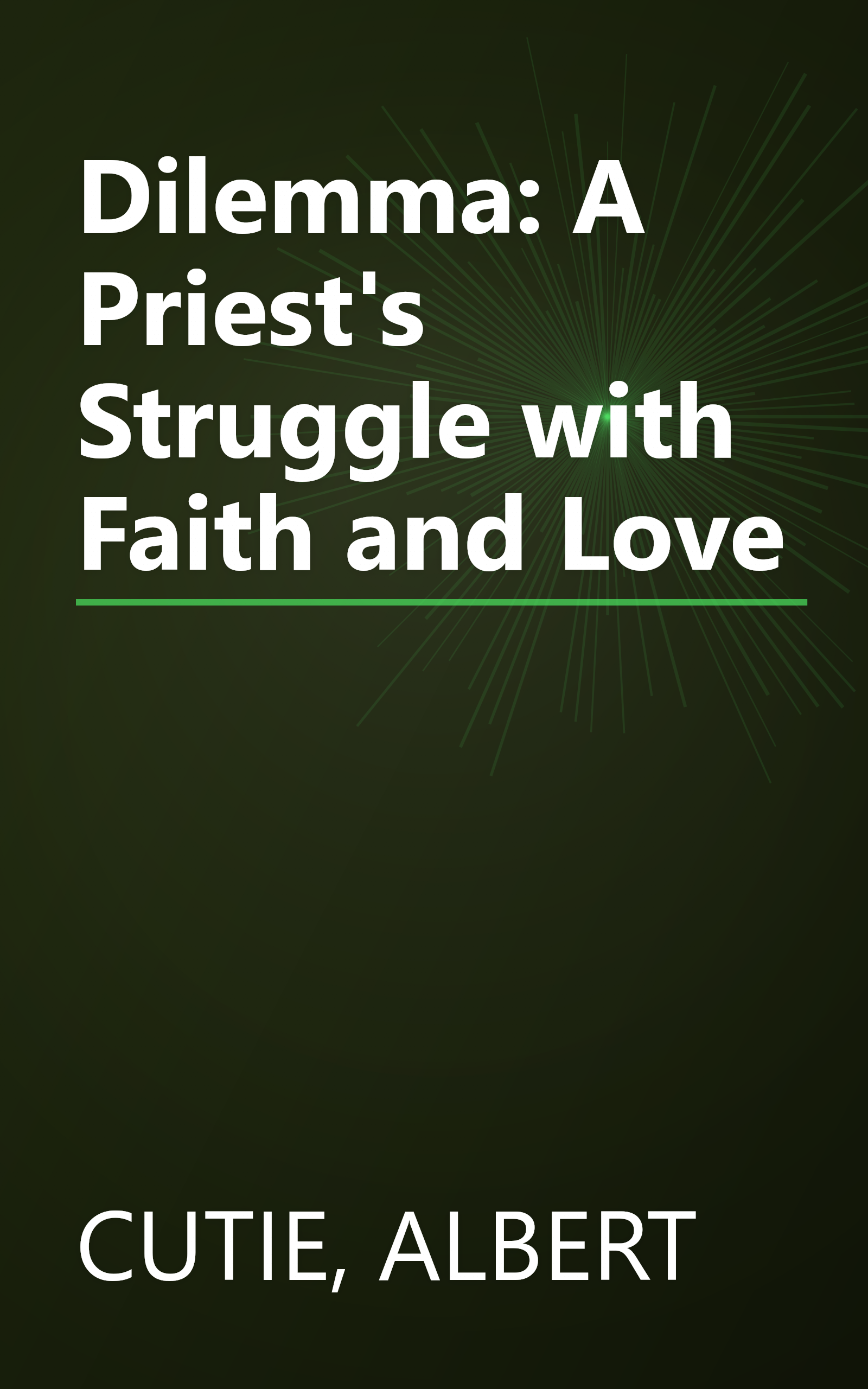 Dilemma: A Priest's Struggle with Faith and Love book cover