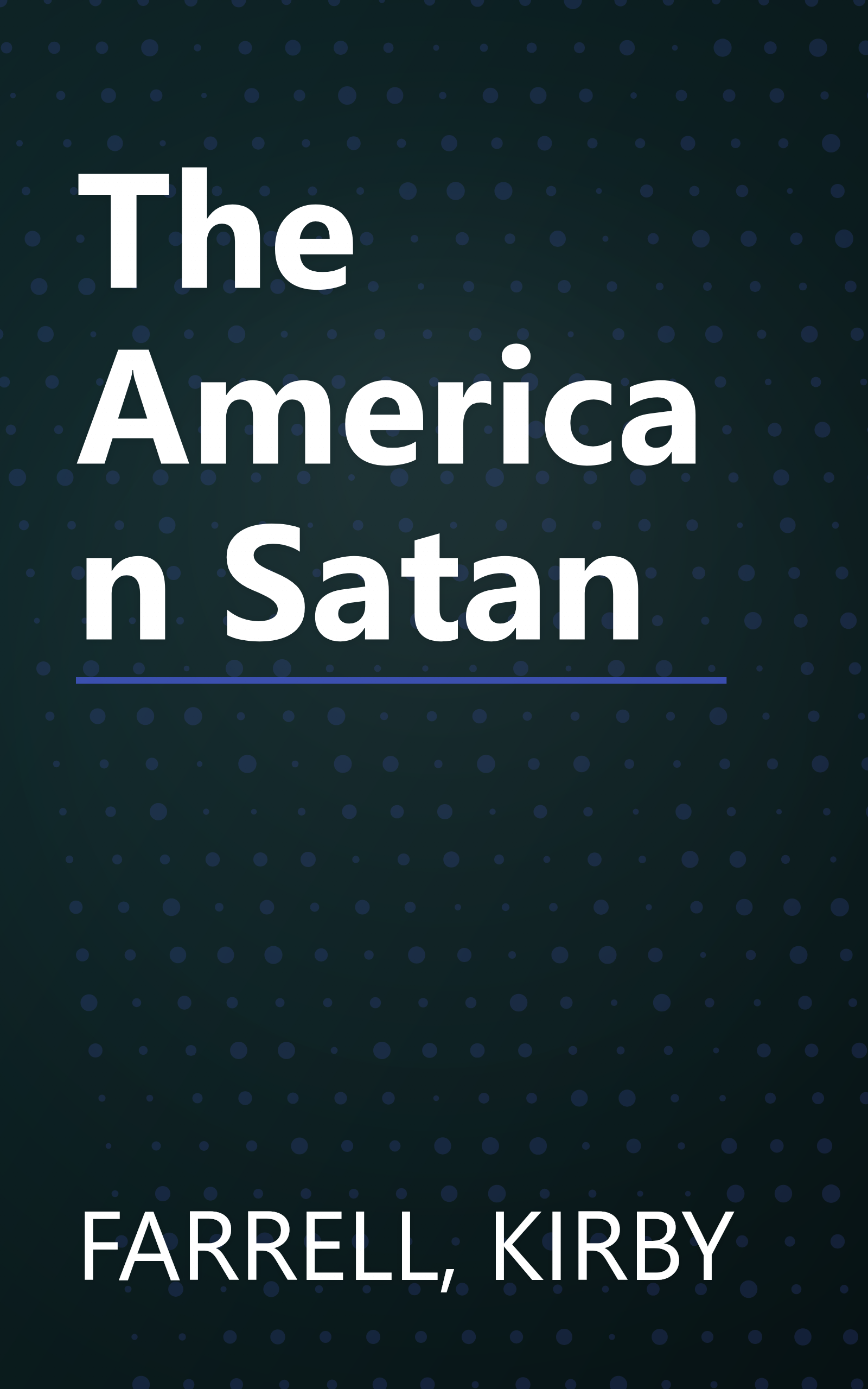 The American Satan book cover