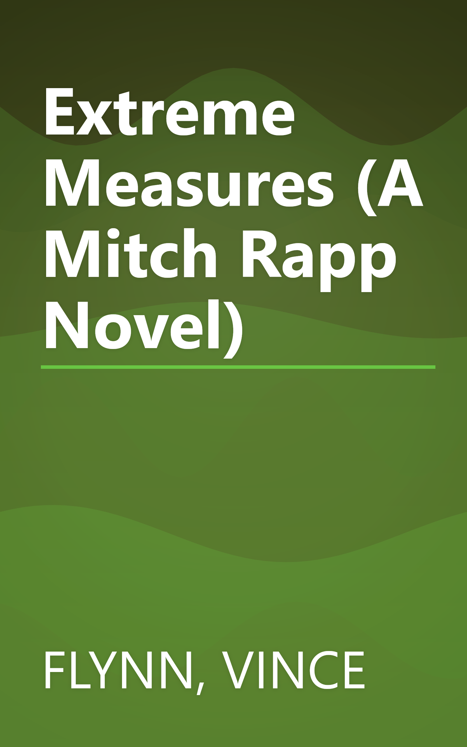 Extreme Measures (A Mitch Rapp Novel) book cover