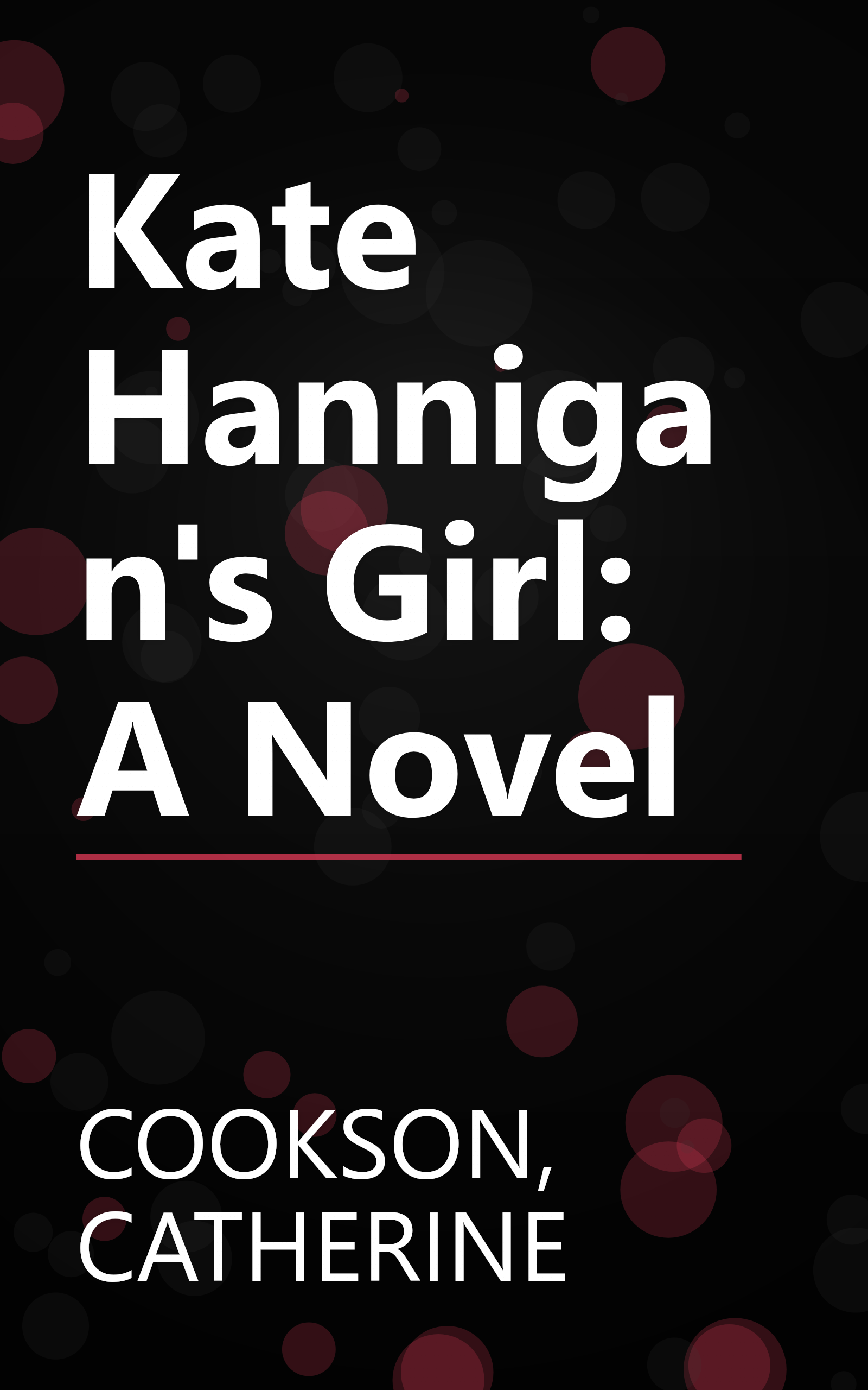Kate Hannigan's Girl: A Novel book cover