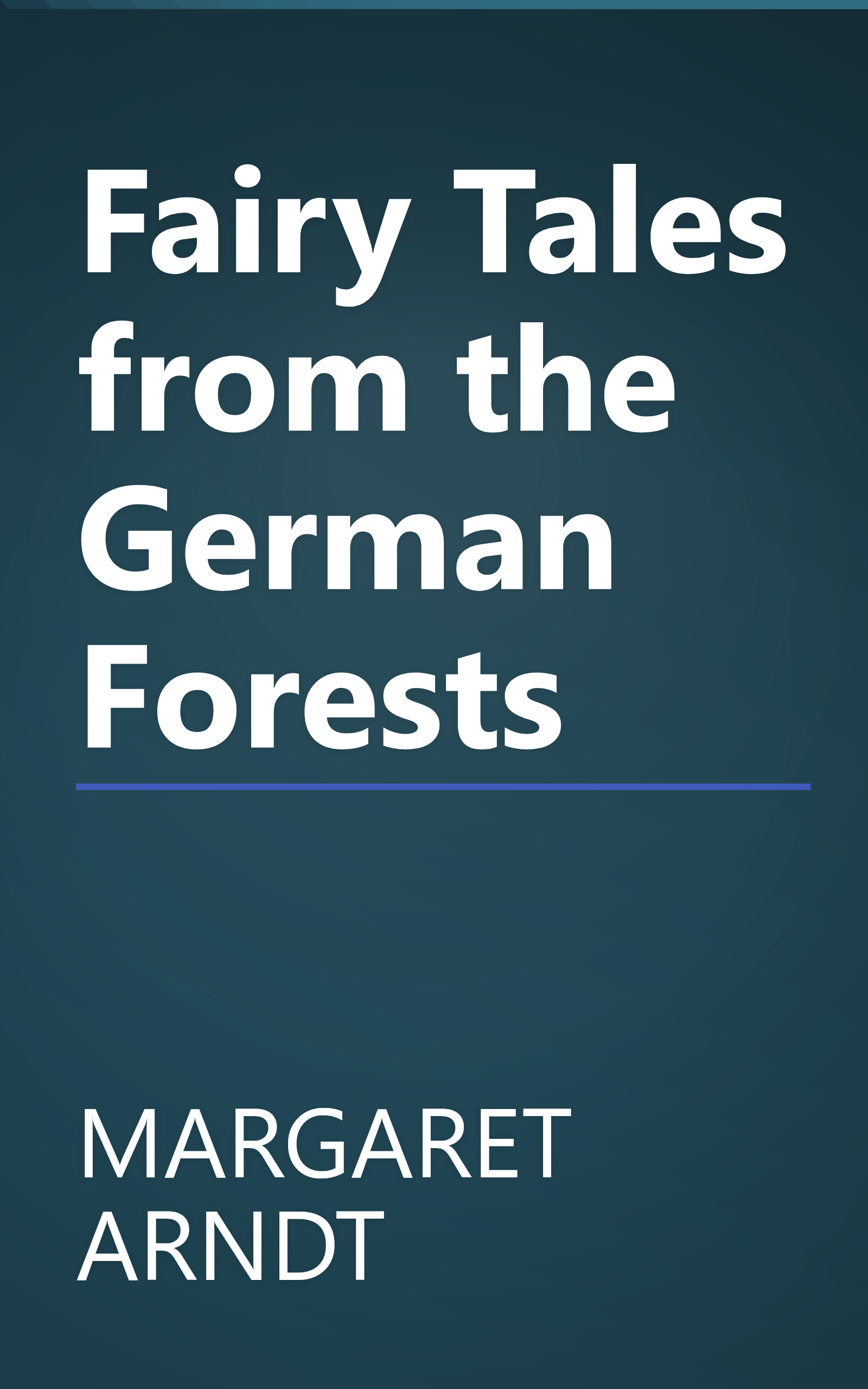 Fairy Tales from the German Forests book cover