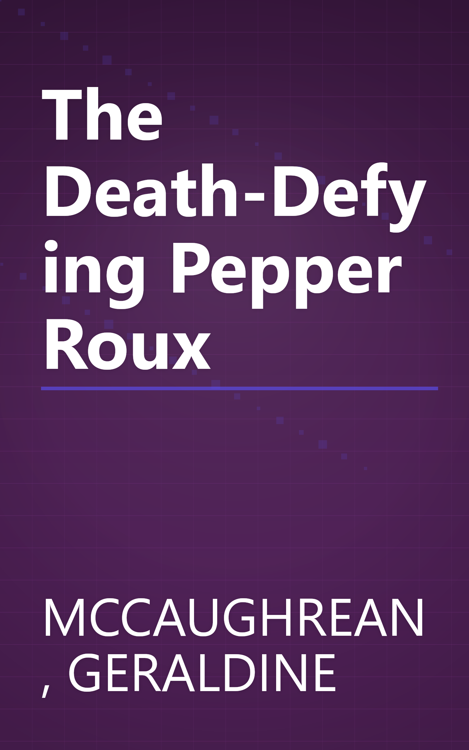 The Death-Defying Pepper Roux book cover