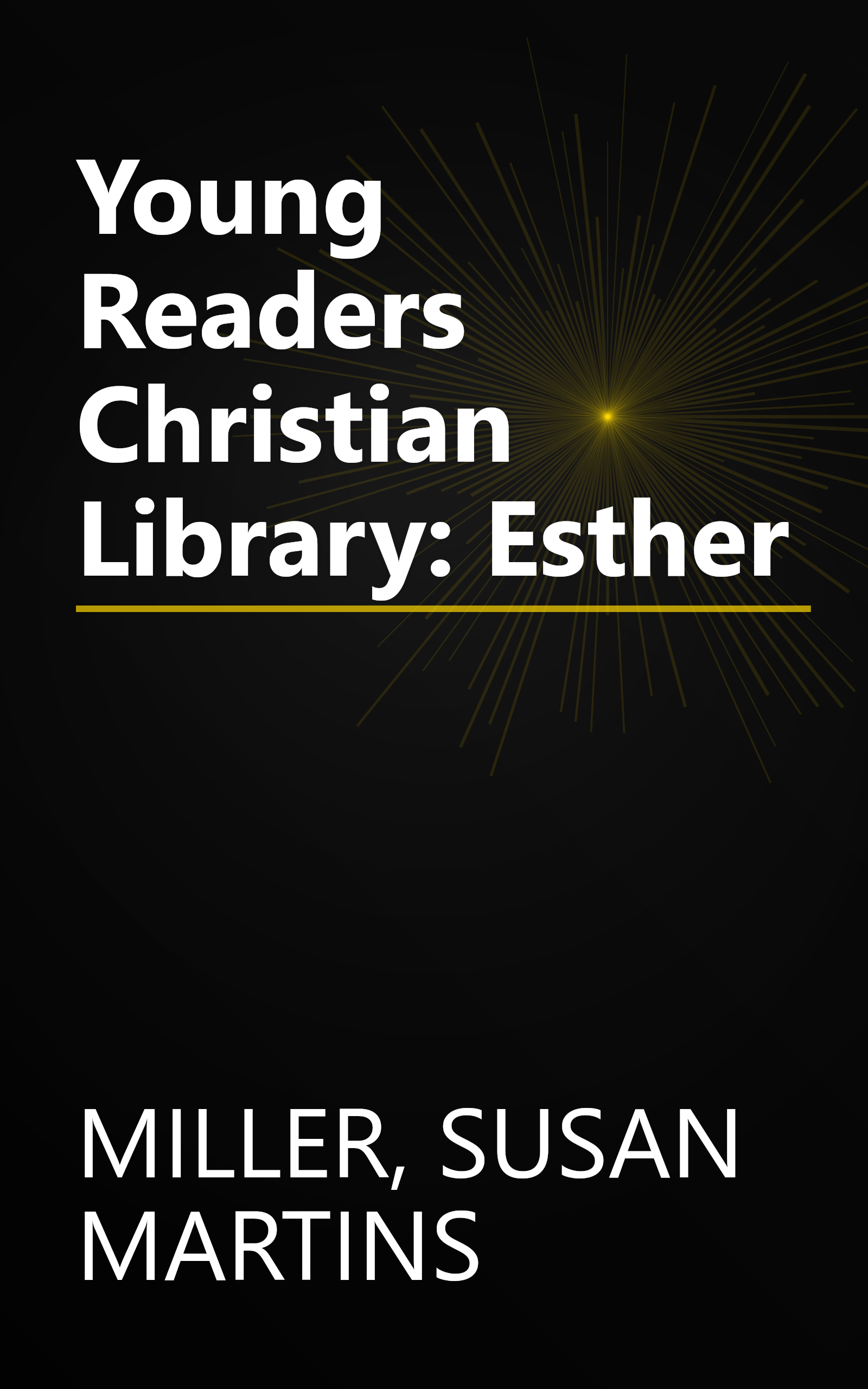 Young Readers Christian Library: Esther book cover