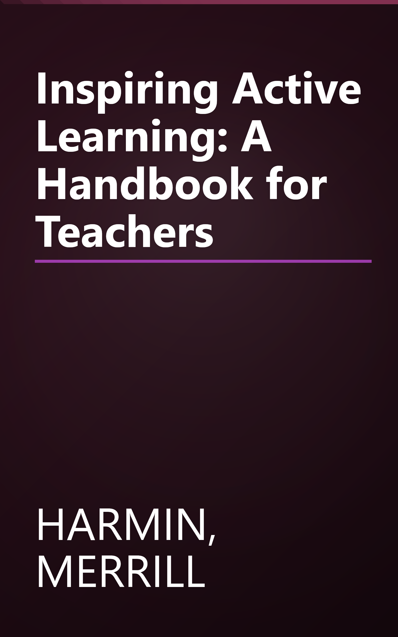 Inspiring Active Learning: A Handbook for Teachers book cover