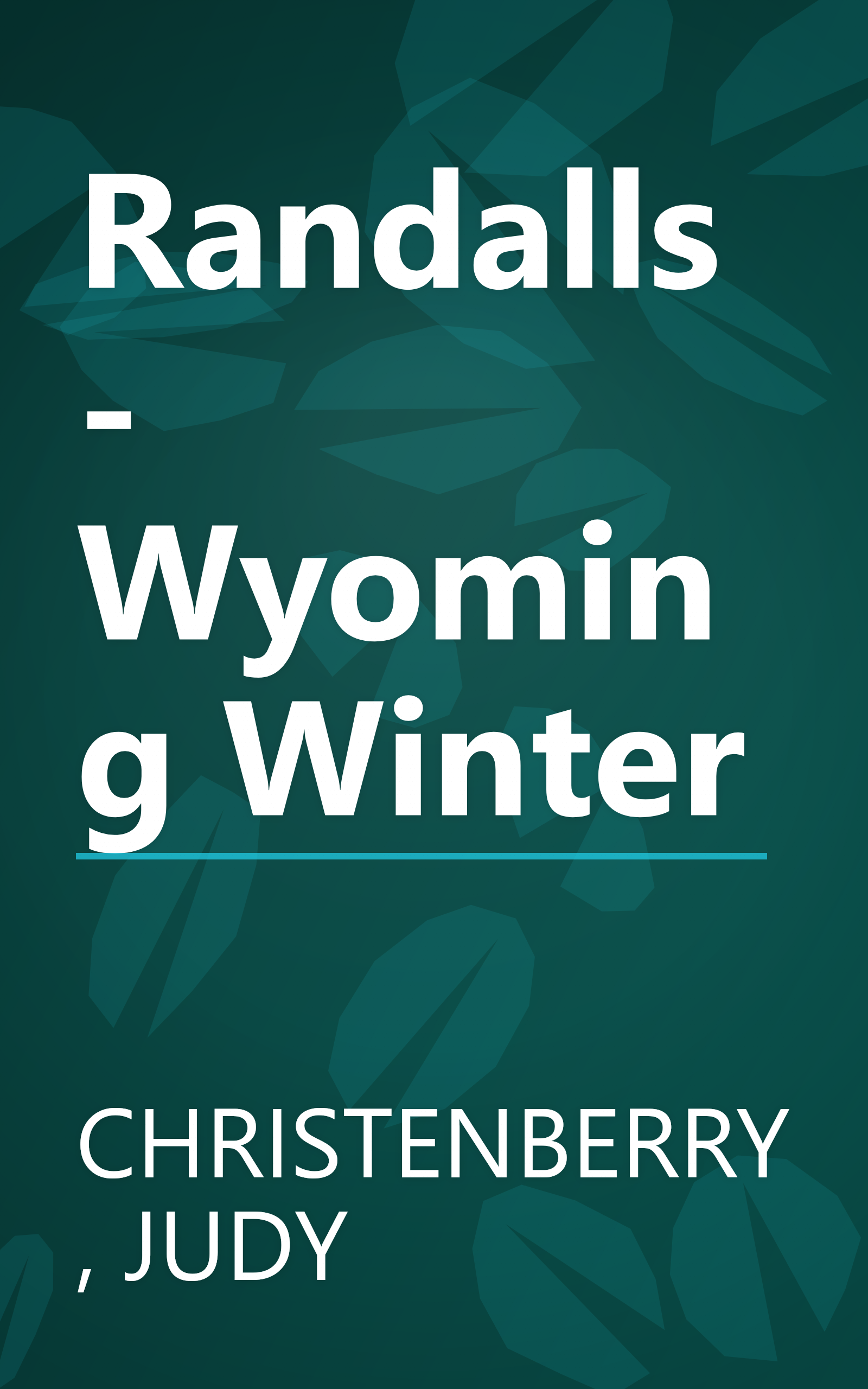 Randalls - Wyoming Winter book cover