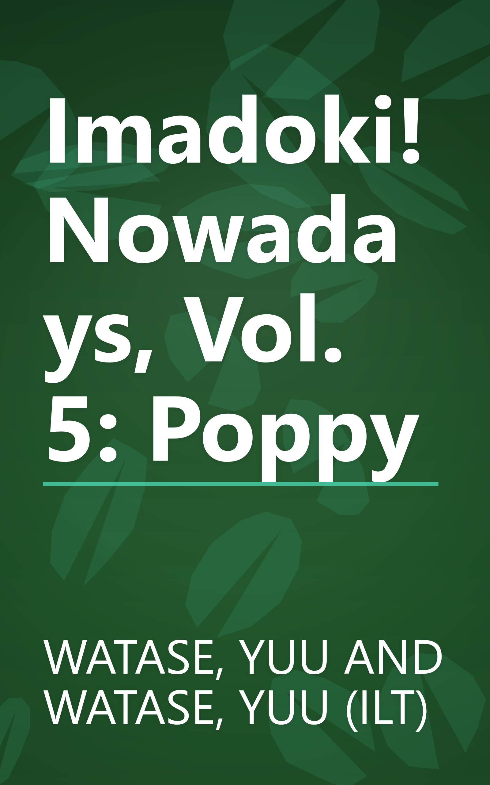 Imadoki! Nowadays, Vol. 5: Poppy book cover