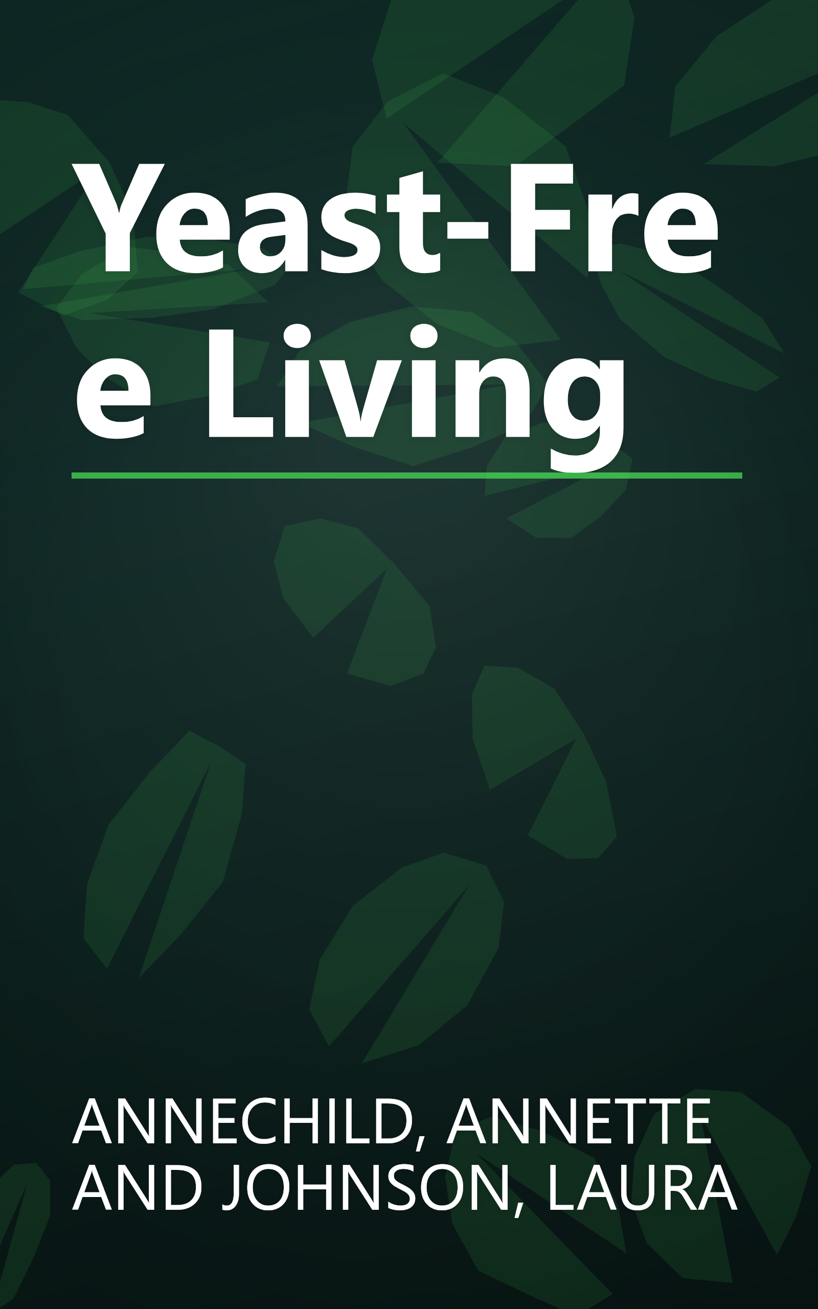 Yeast-Free Living book cover