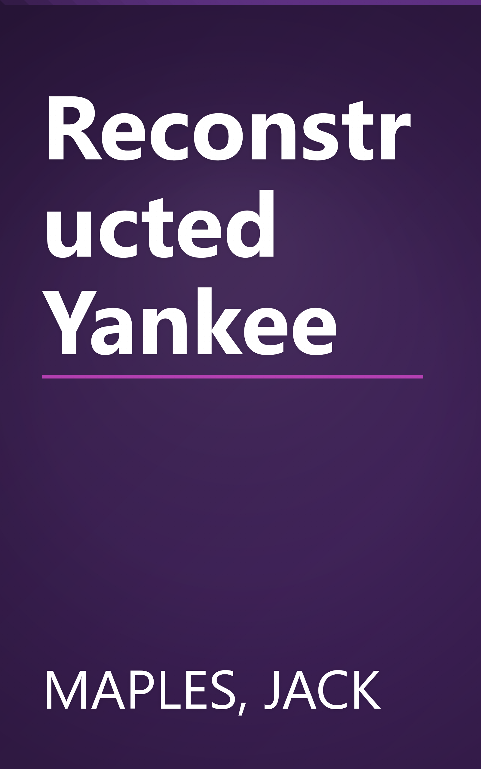 Reconstructed Yankee book cover