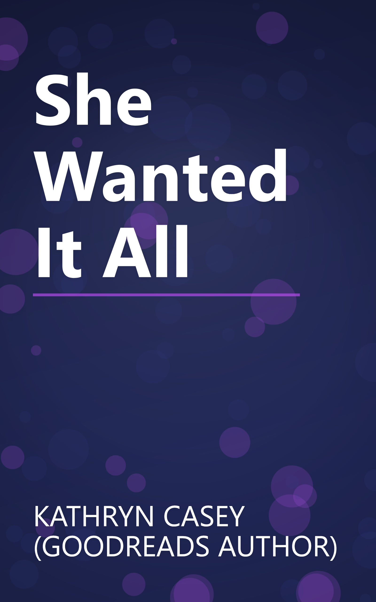 She Wanted It All book cover