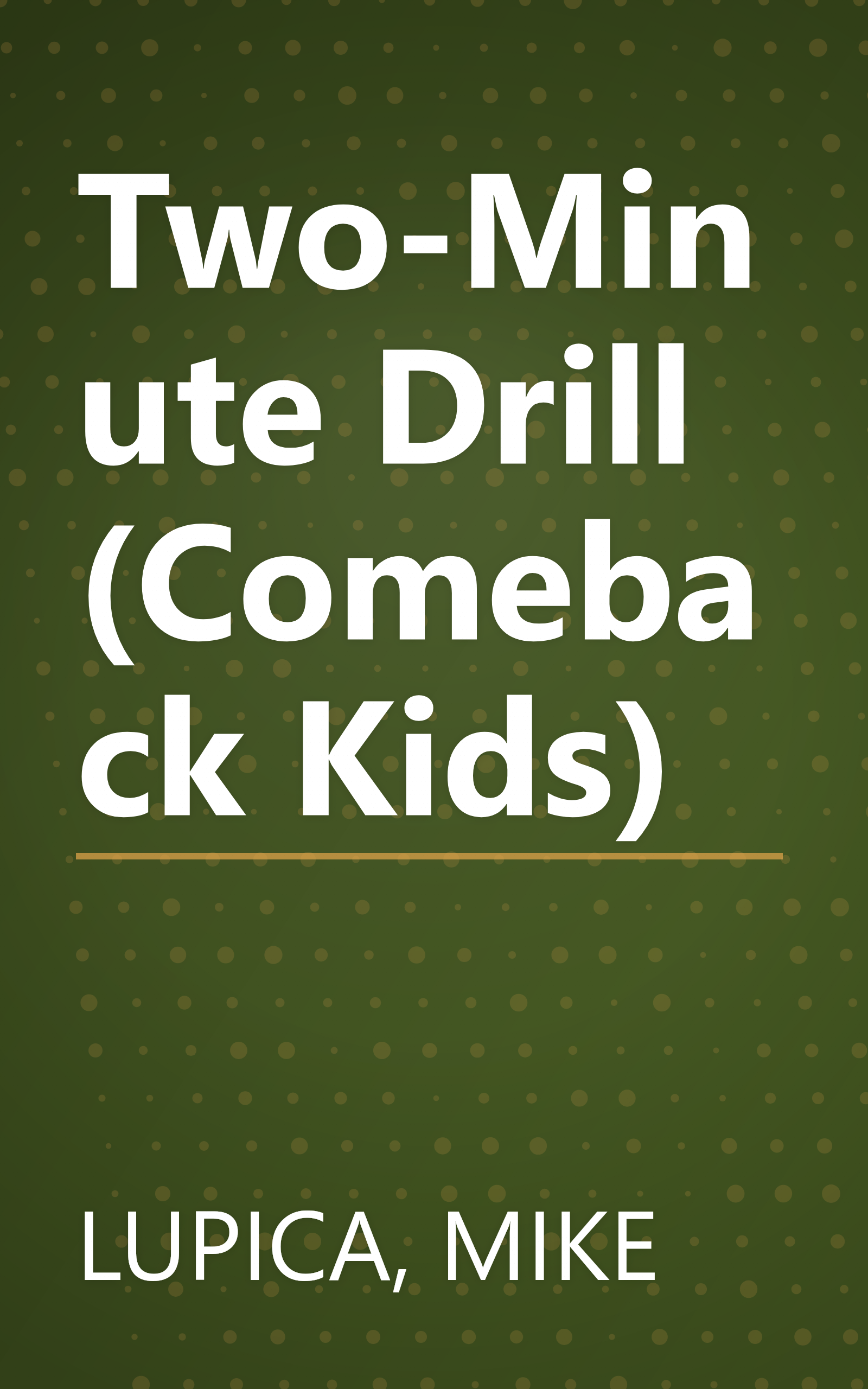 Two-Minute Drill (Comeback Kids) book cover