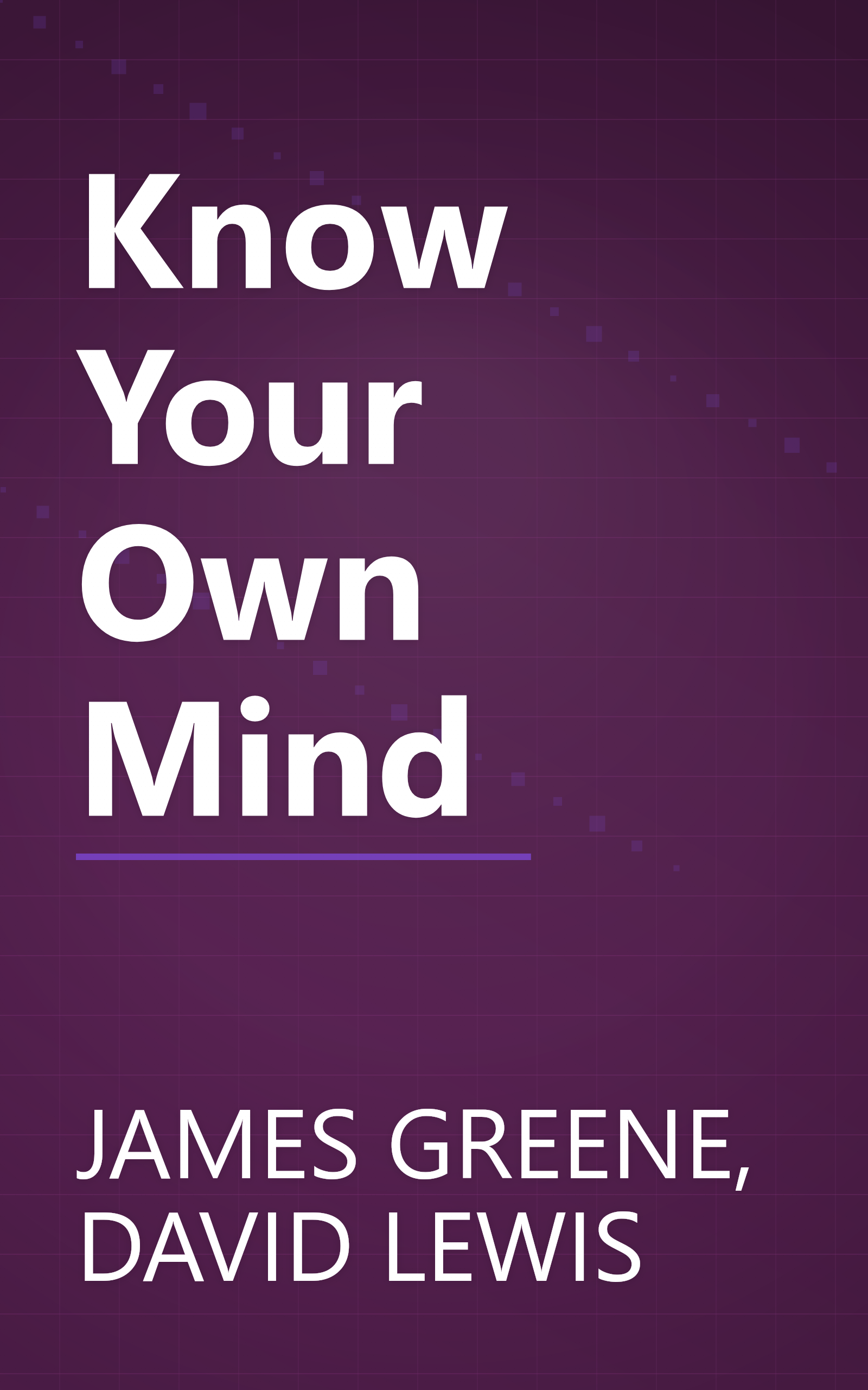 Know Your Own Mind book cover
