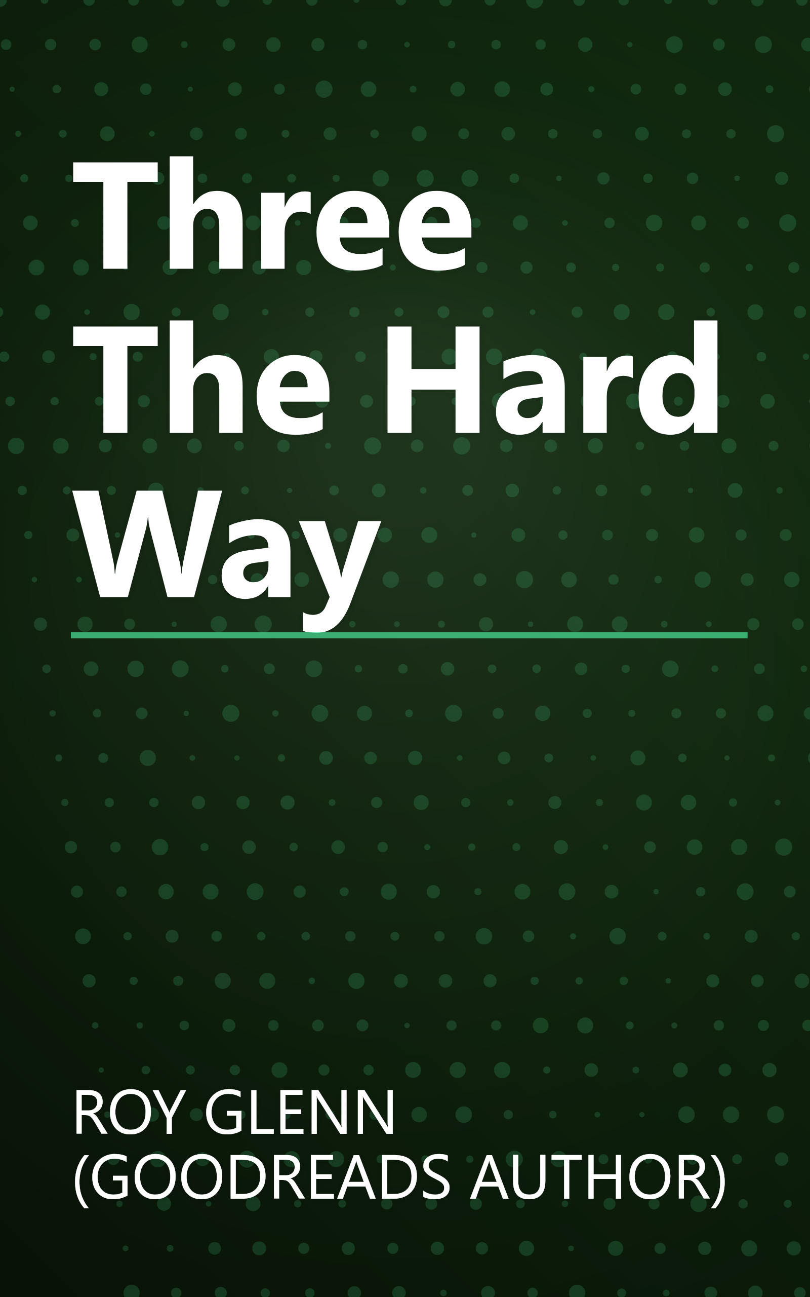 Three The Hard Way book cover