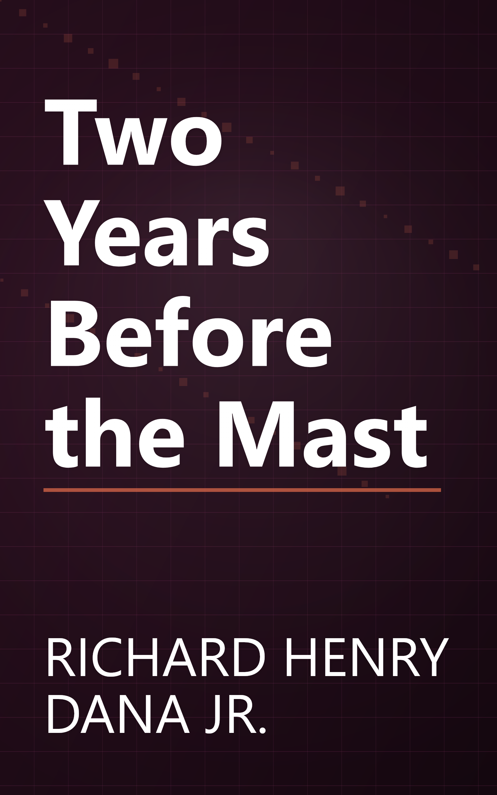 Two Years Before the Mast book cover