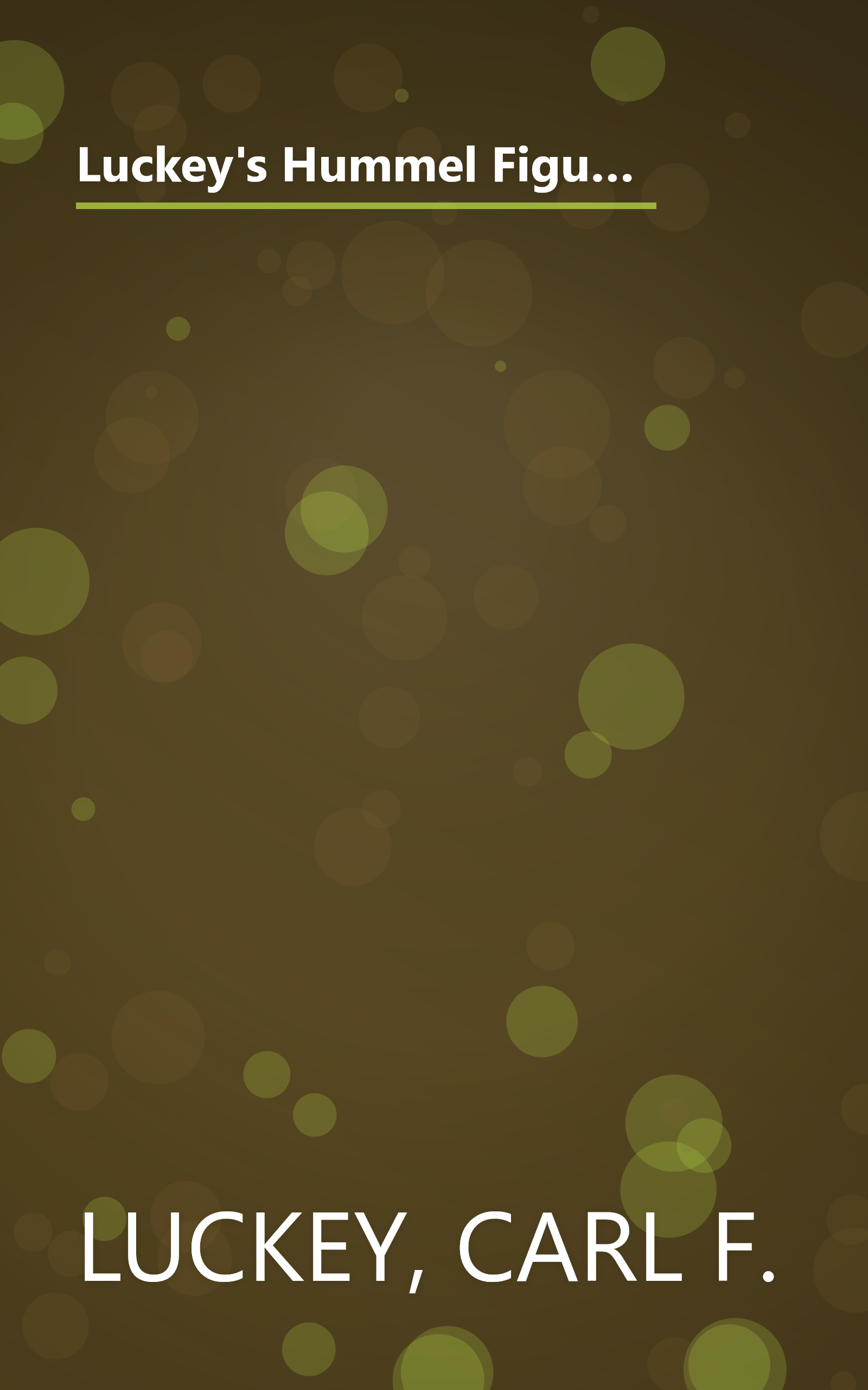 Luckey's Hummel Figurines and Plates: A Collector's Identification and Value Guide (Luckey's Hummel Figurines and Plates, 10th ed) book cover