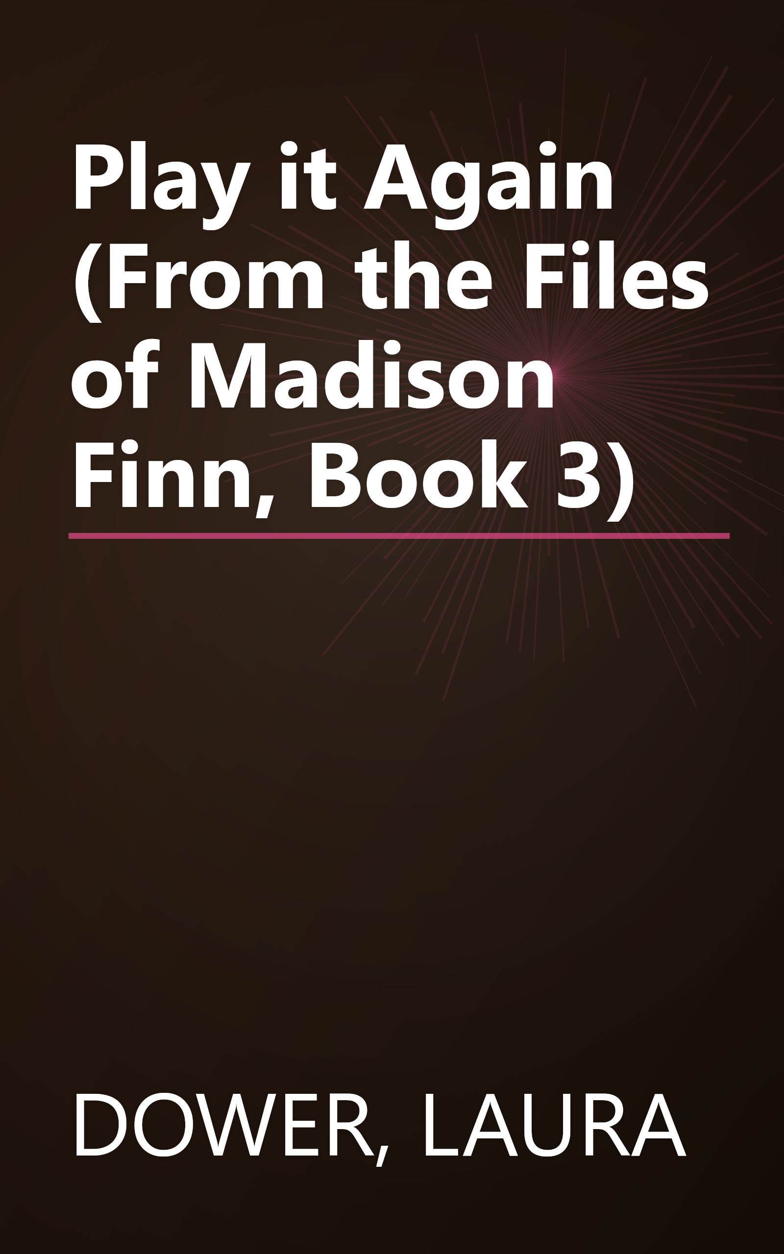 Play it Again (From the Files of Madison Finn, Book 3) book cover
