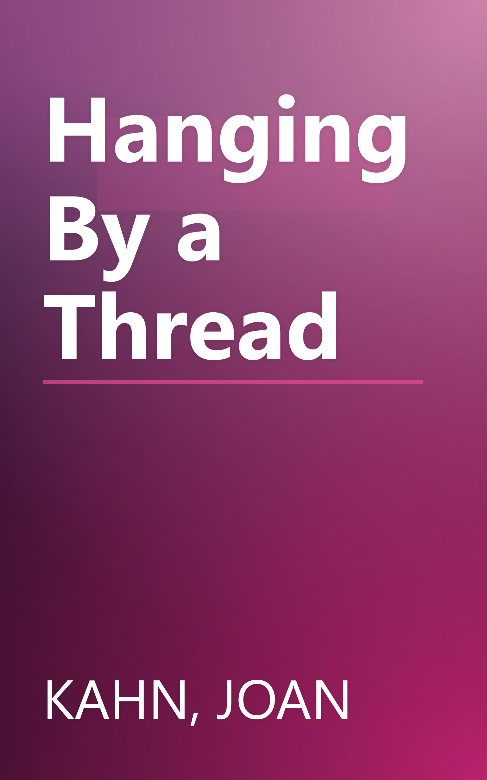 Hanging By a Thread book cover