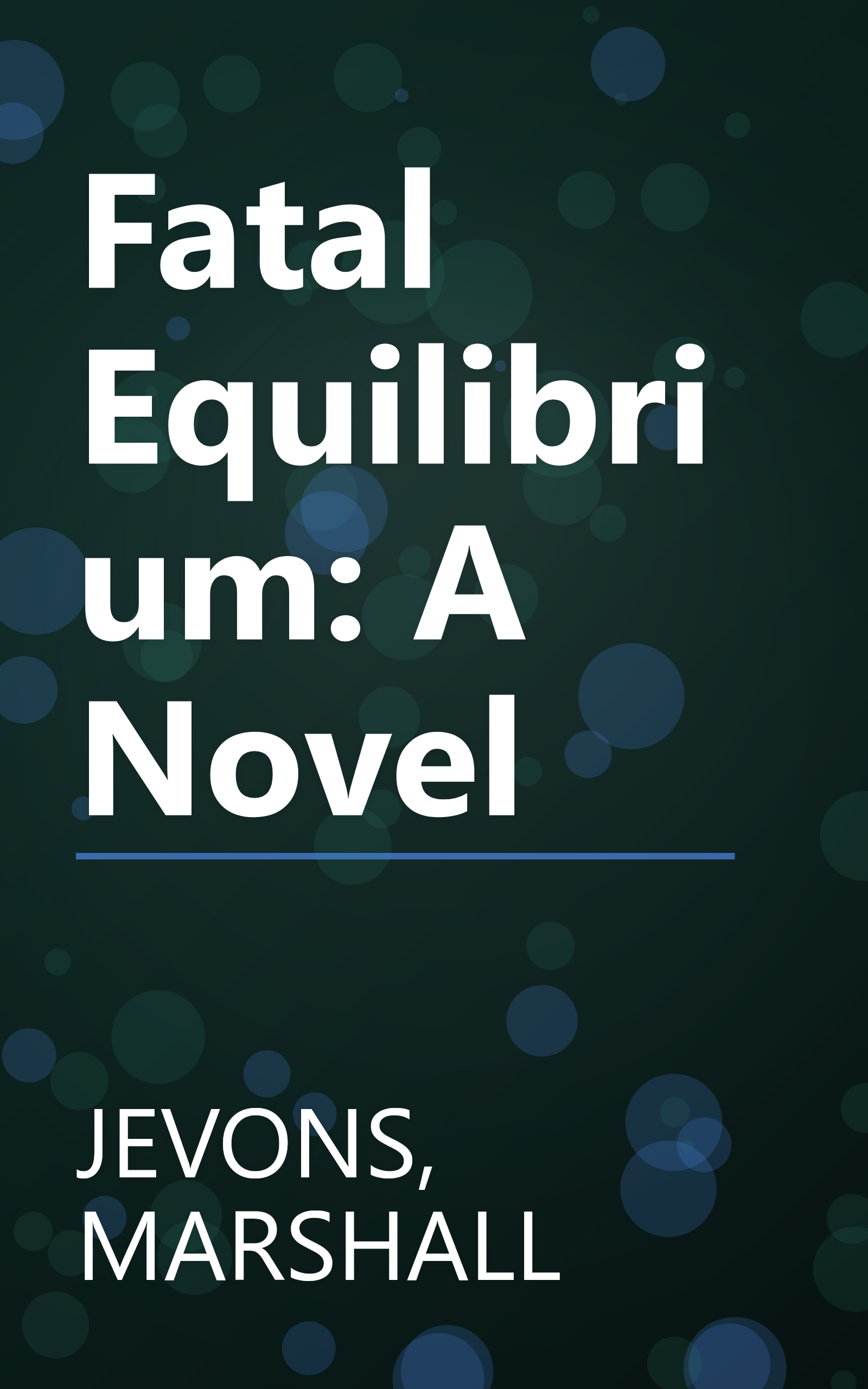 Fatal Equilibrium: A Novel book cover